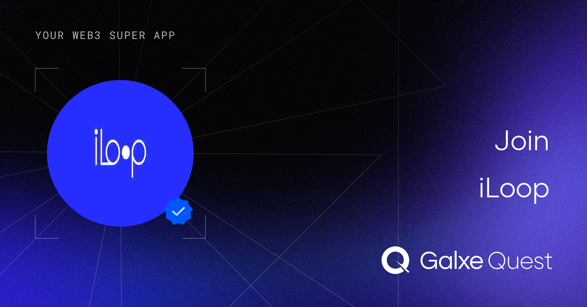 Join iLoop on Galxe Quest