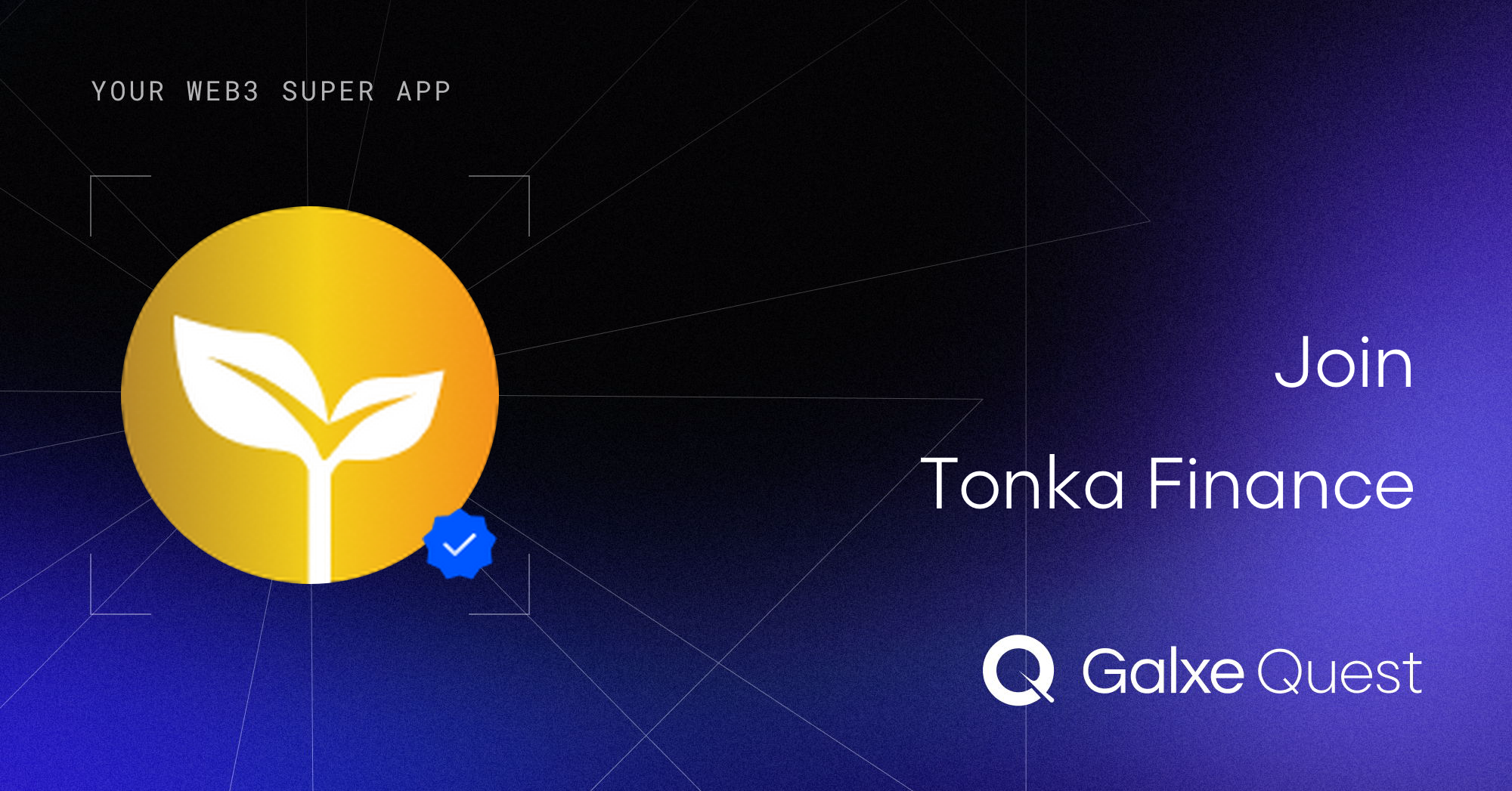 Join Tonka Finance on Galxe Quest