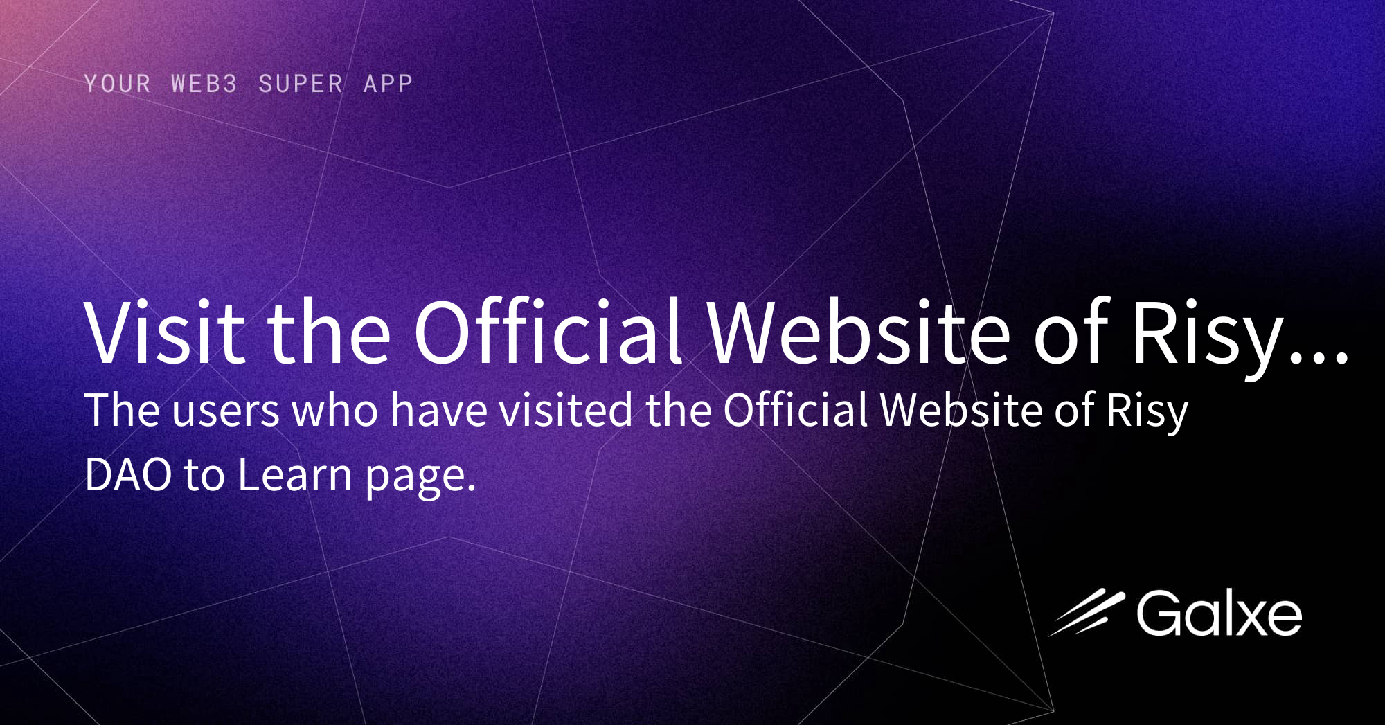 Visit the Official Website of Risy DAO to Learn Credential | Galxe