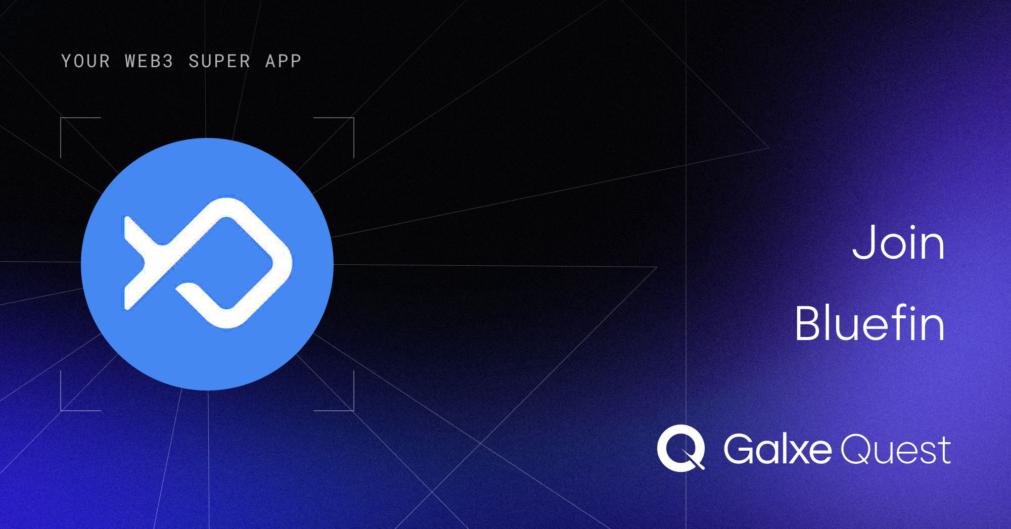 Join Bluefin on Galxe Quest
