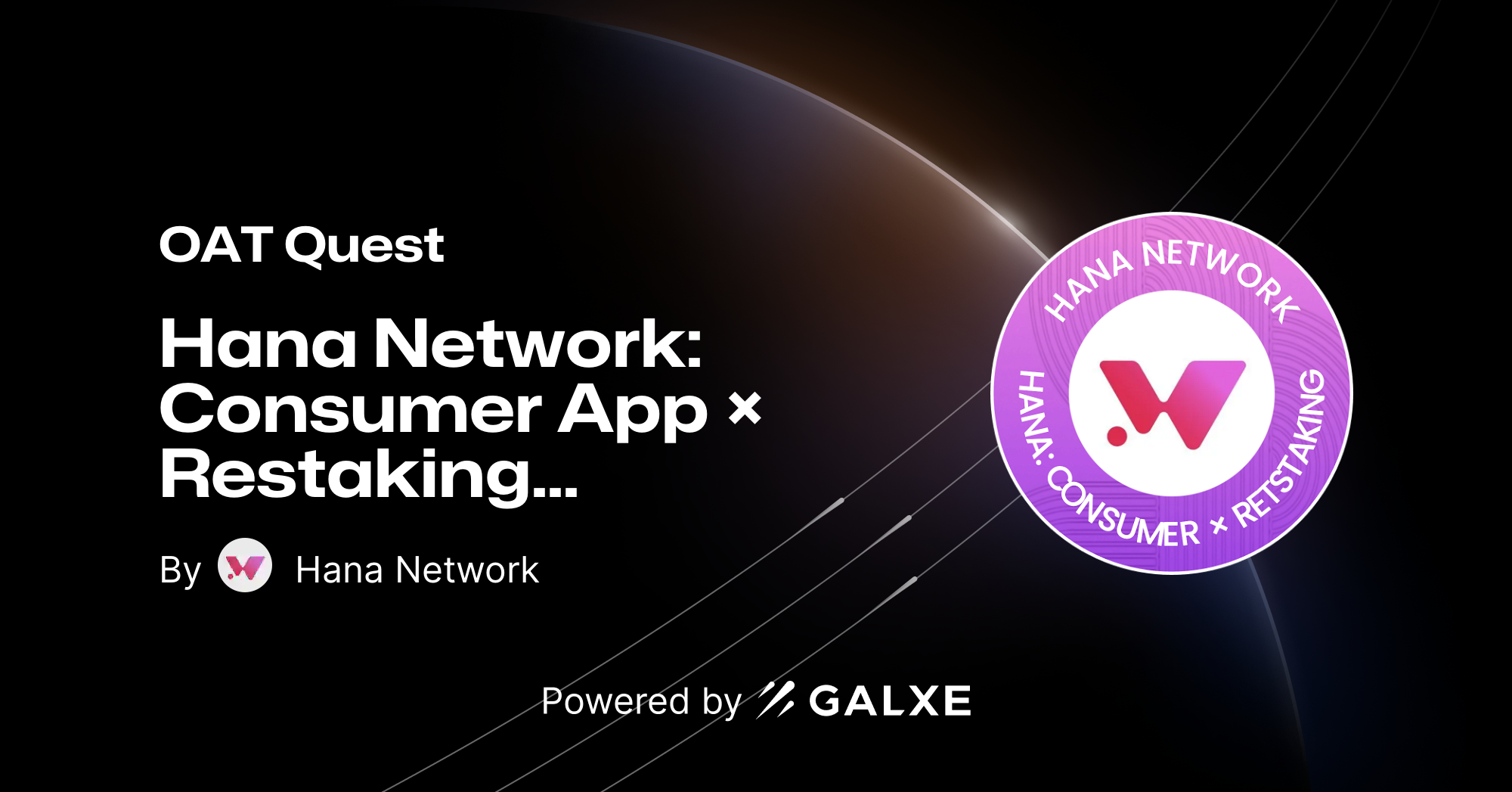 Hana Network: Consumer App × Restaking by Hana Network | Galxe Quest