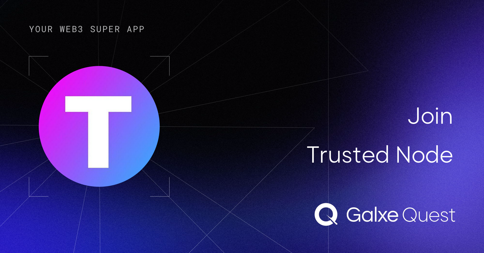 Join Trusted Node on Galxe Quest