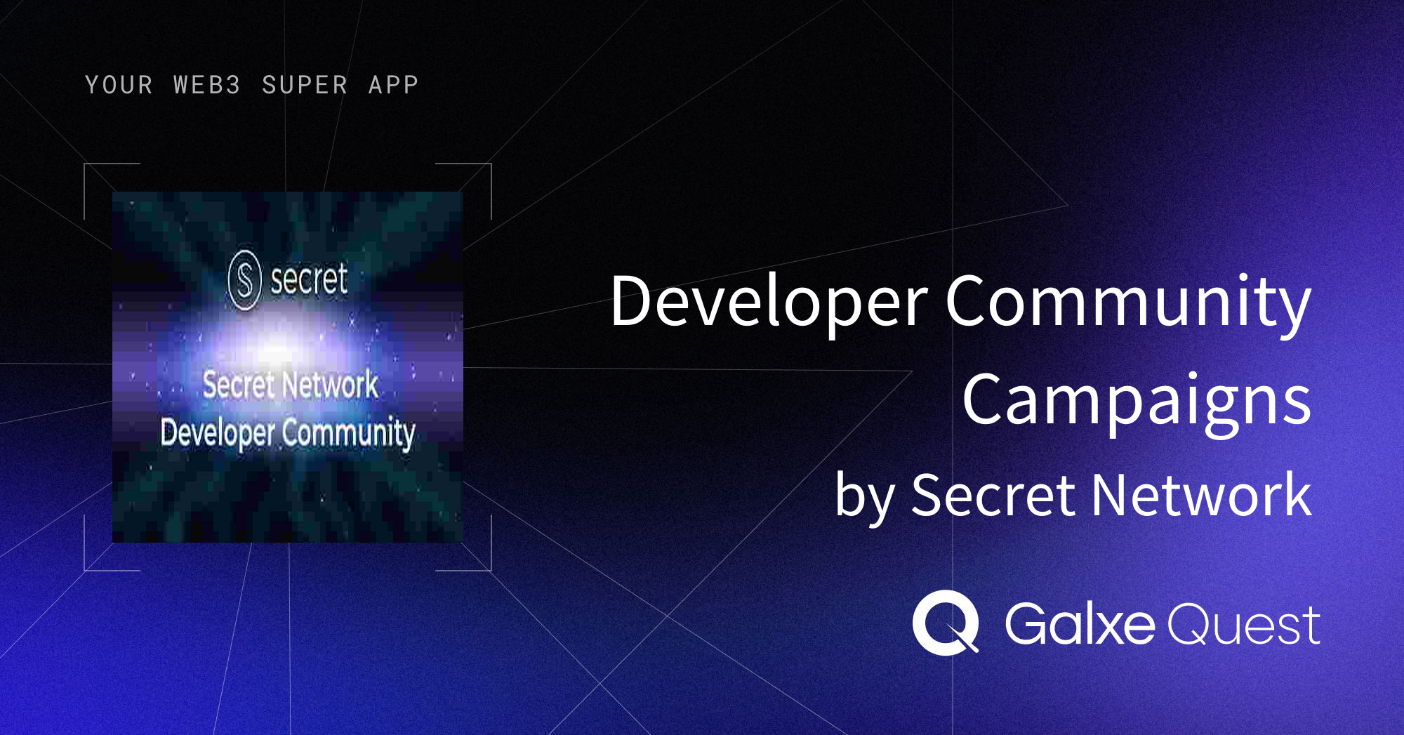Developer Community Campaigns by Secret Network | Galxe Quest