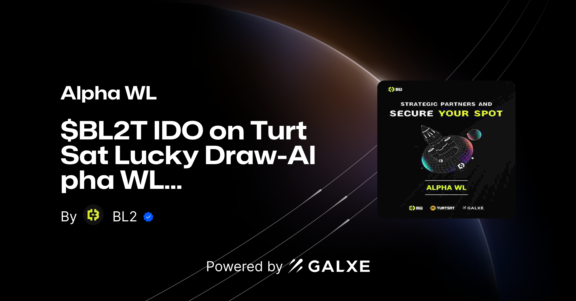 $BL2T IDO on TurtSat Lucky Draw-Alpha WL by BL2 | Galxe Quest