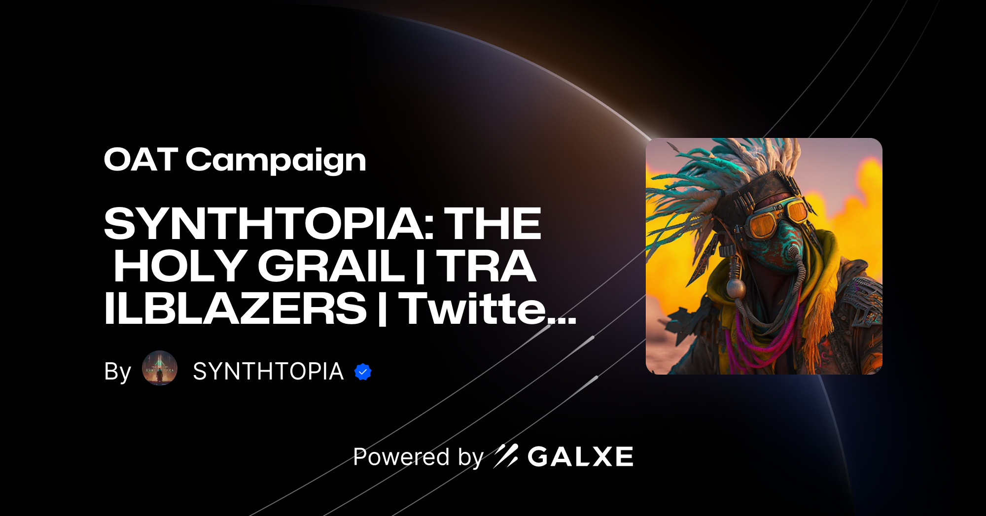 SYNTHTOPIA: THE HOLY GRAIL | TRAILBLAZERS | Twitter Blast by SYNTHTOPIA | Galxe