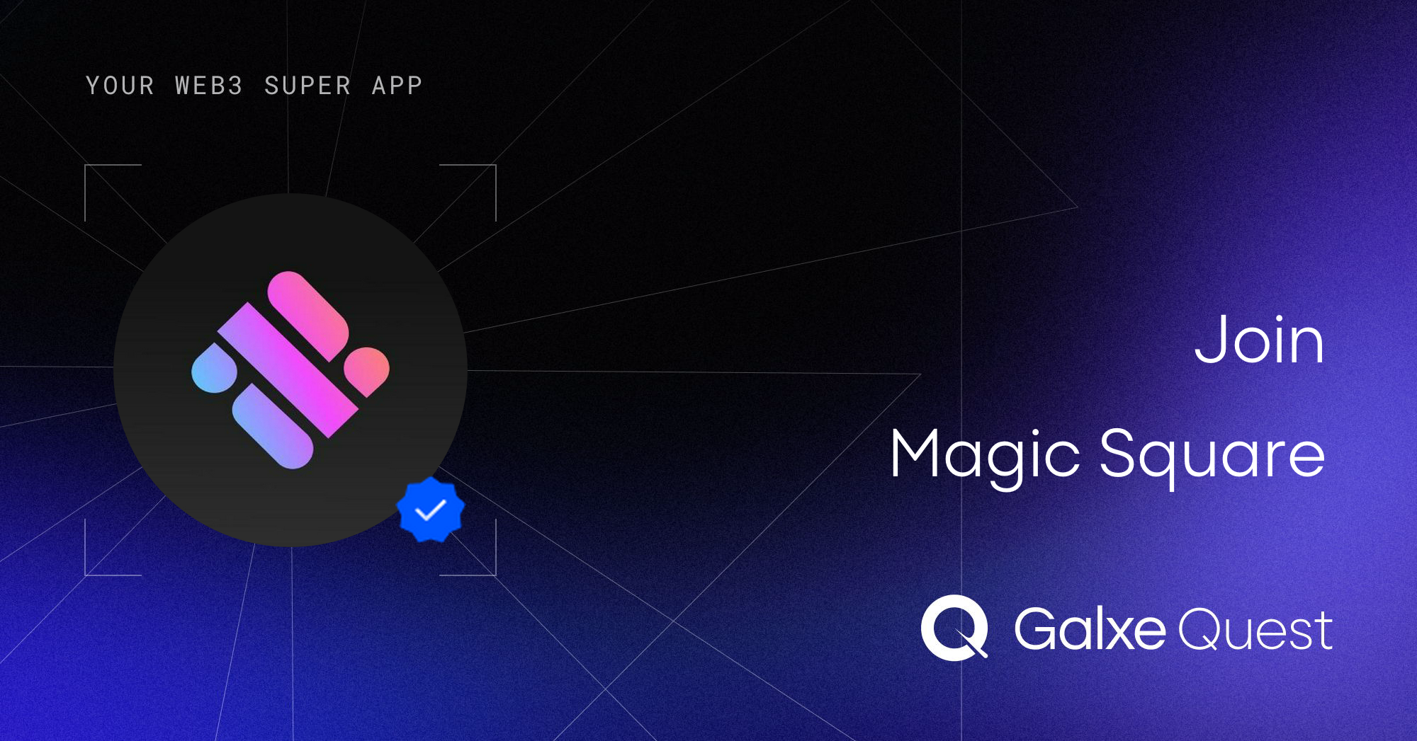 Join Magic Square on Galxe Quest