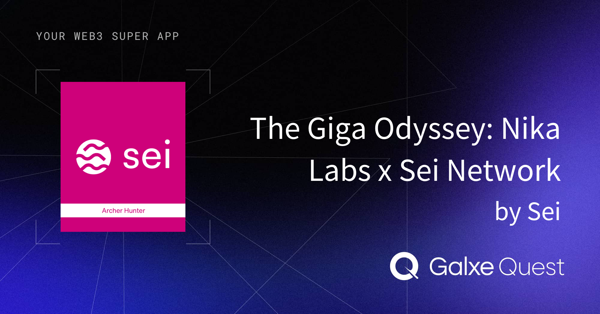 The Giga Odyssey: Nika Labs x Sei Network by Sei | Galxe Quest
