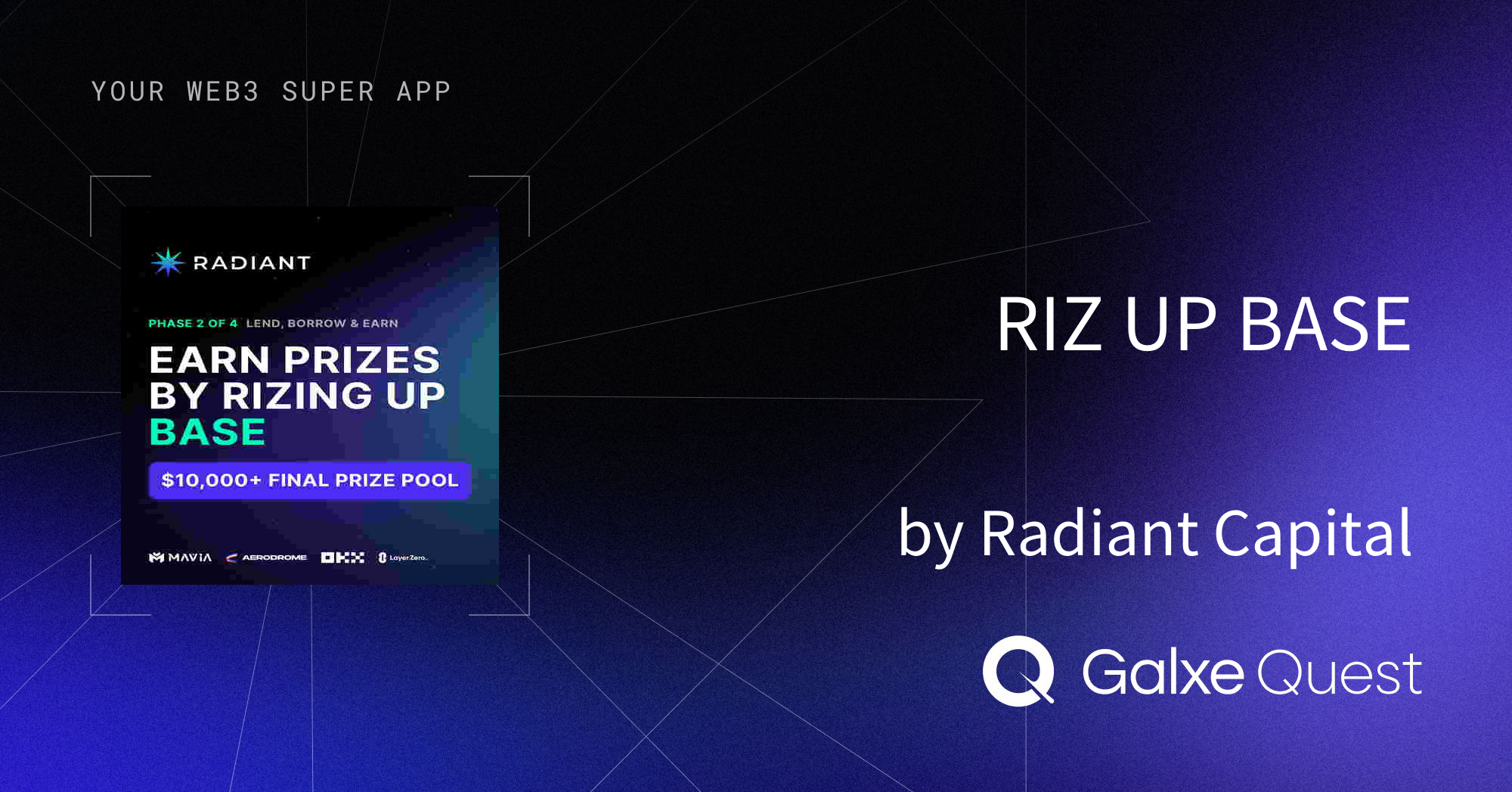 RIZ UP BASE by Radiant Capital | Galxe Quest