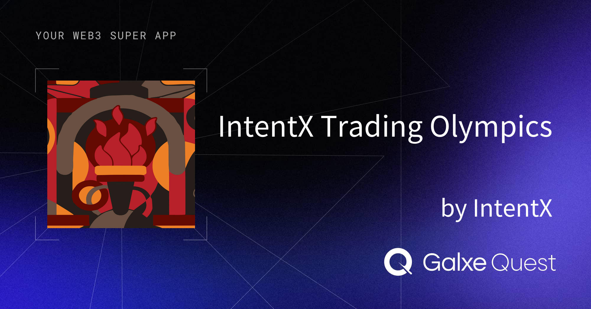 IntentX Trading Olympics by IntentX | Galxe Quest