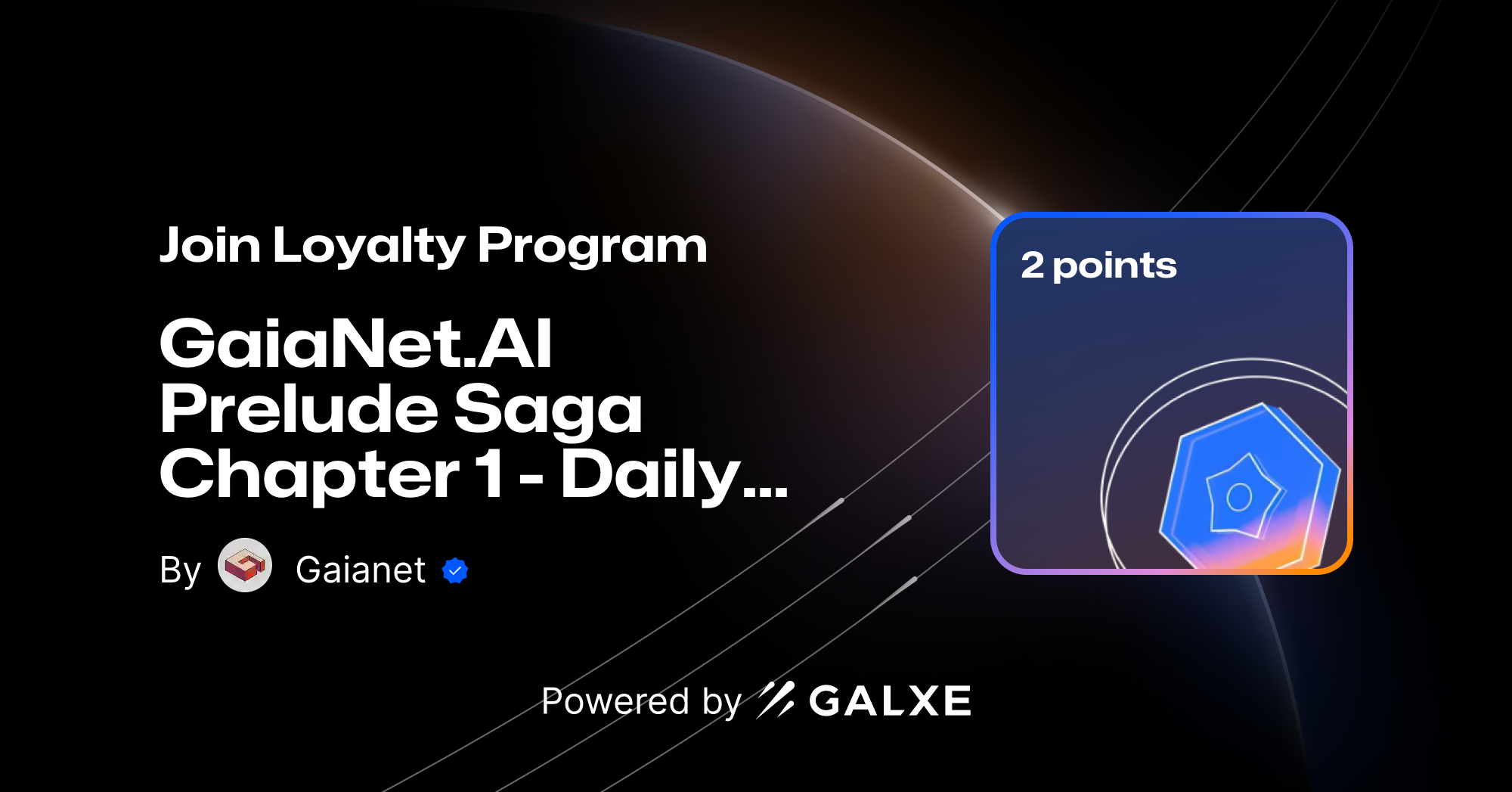 GaiaNet.AI Prelude Saga Chapter 1 - Daily Tasks by Gaia 🌱 | Galxe Quest