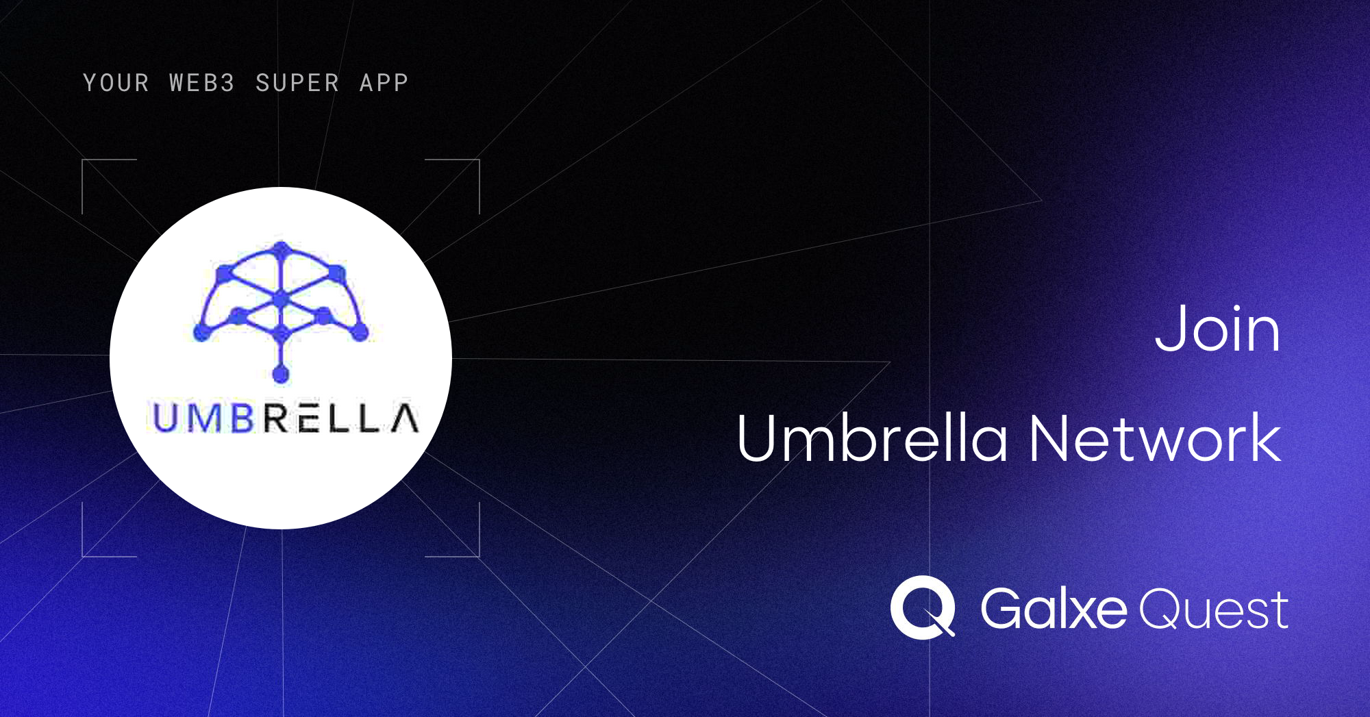 Join Umbrella Network on Galxe Quest