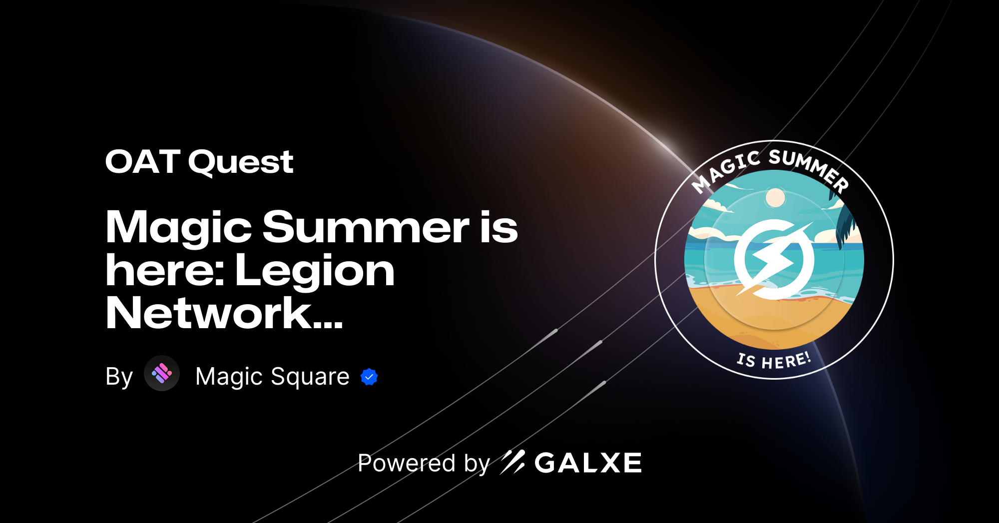 Magic Summer is here: Legion Network by Magic Square | Galxe Quest