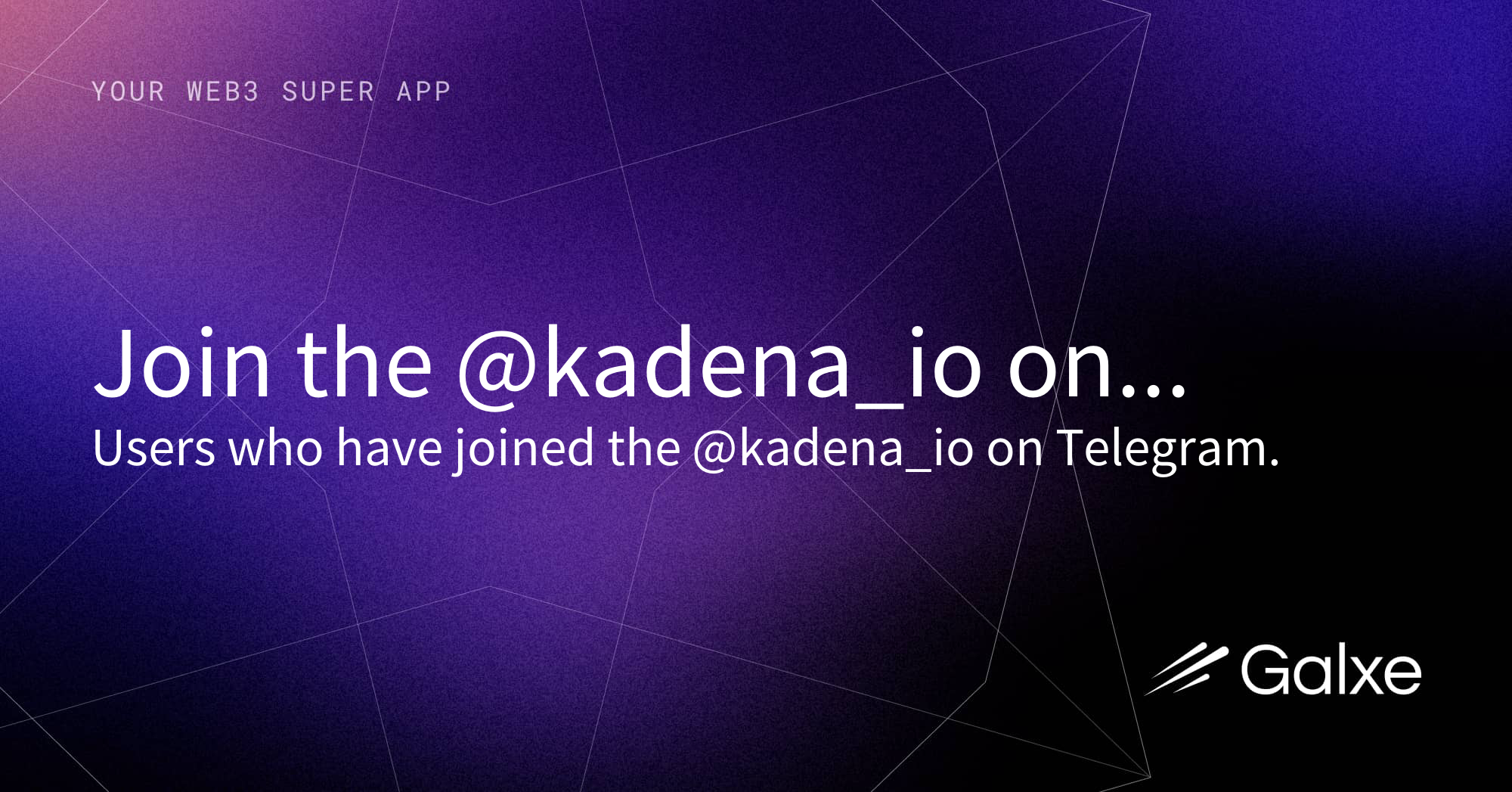 Join the @kadena_io on Telegram Credential | Galxe
