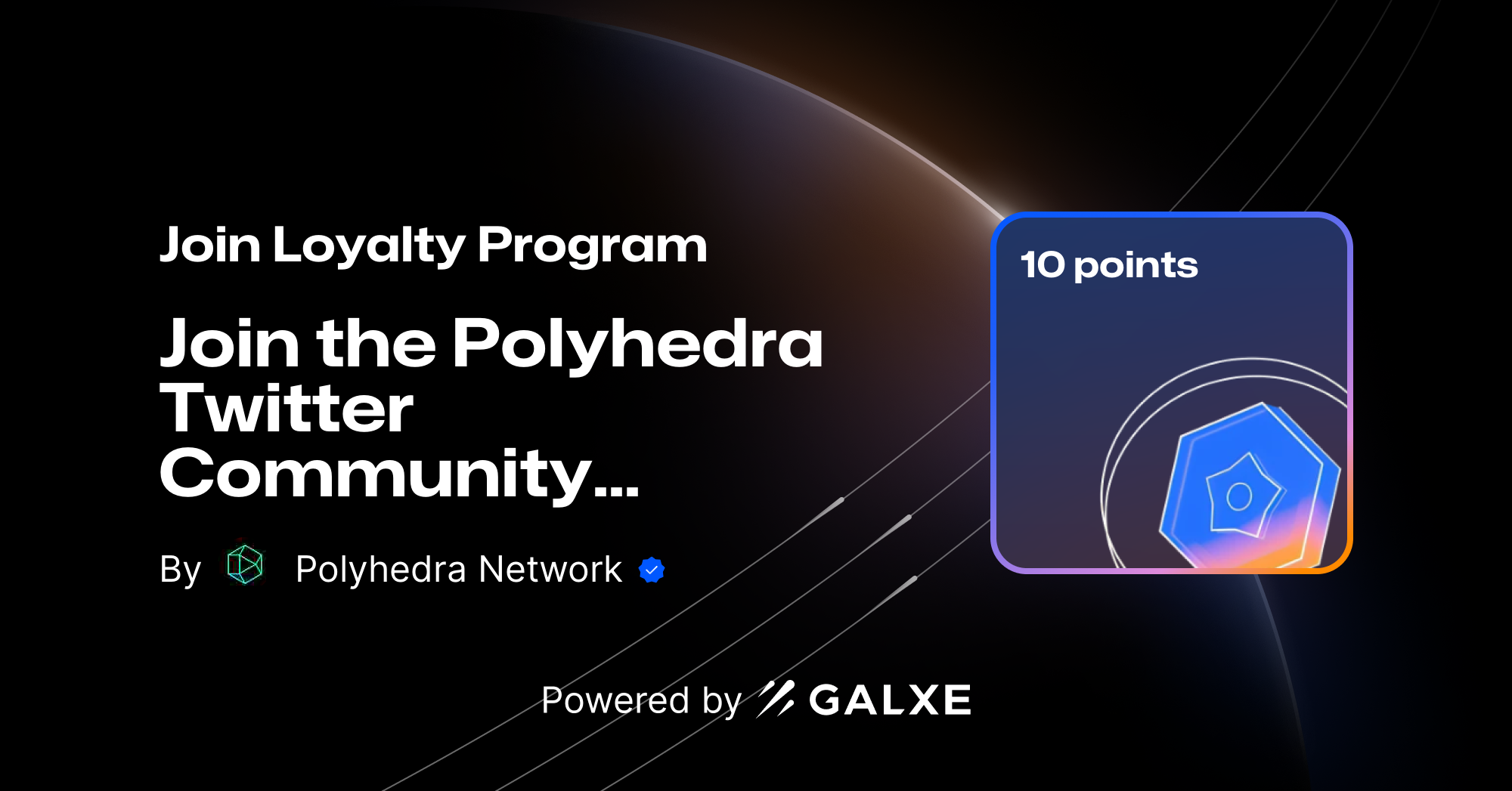 Join the Polyhedra Twitter Community by Polyhedra Network | Galxe Quest