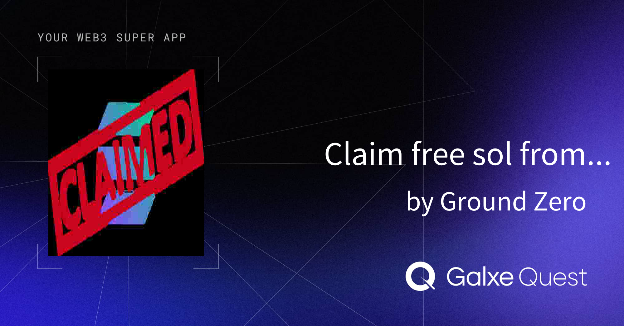 Claim free sol from claimyoursol🌟 by Ground Zero | Galxe Quest