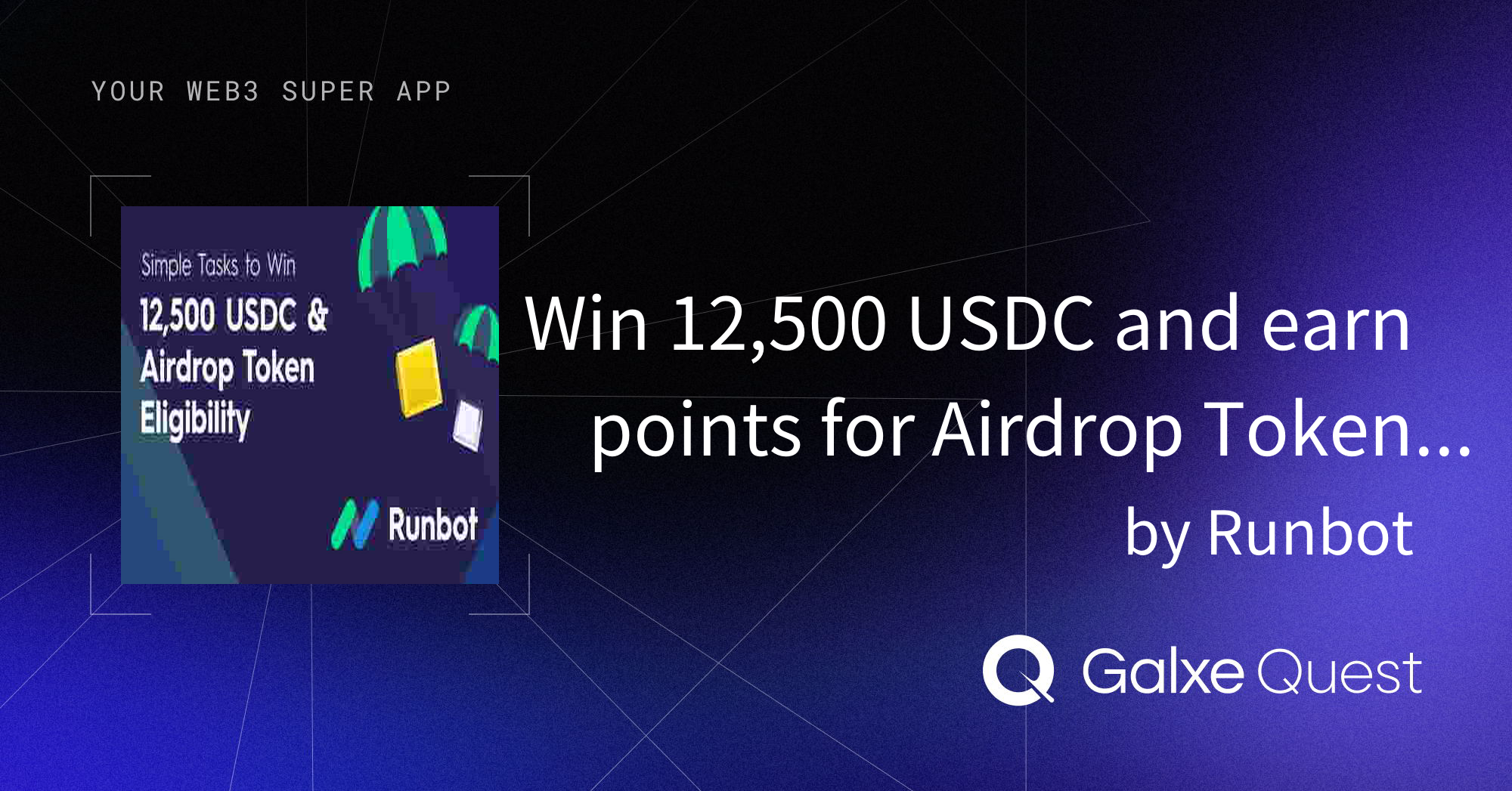 Win 12,500 USDC and earn points for Airdrop Token Eligibility with simple tasks! by Runbot ...