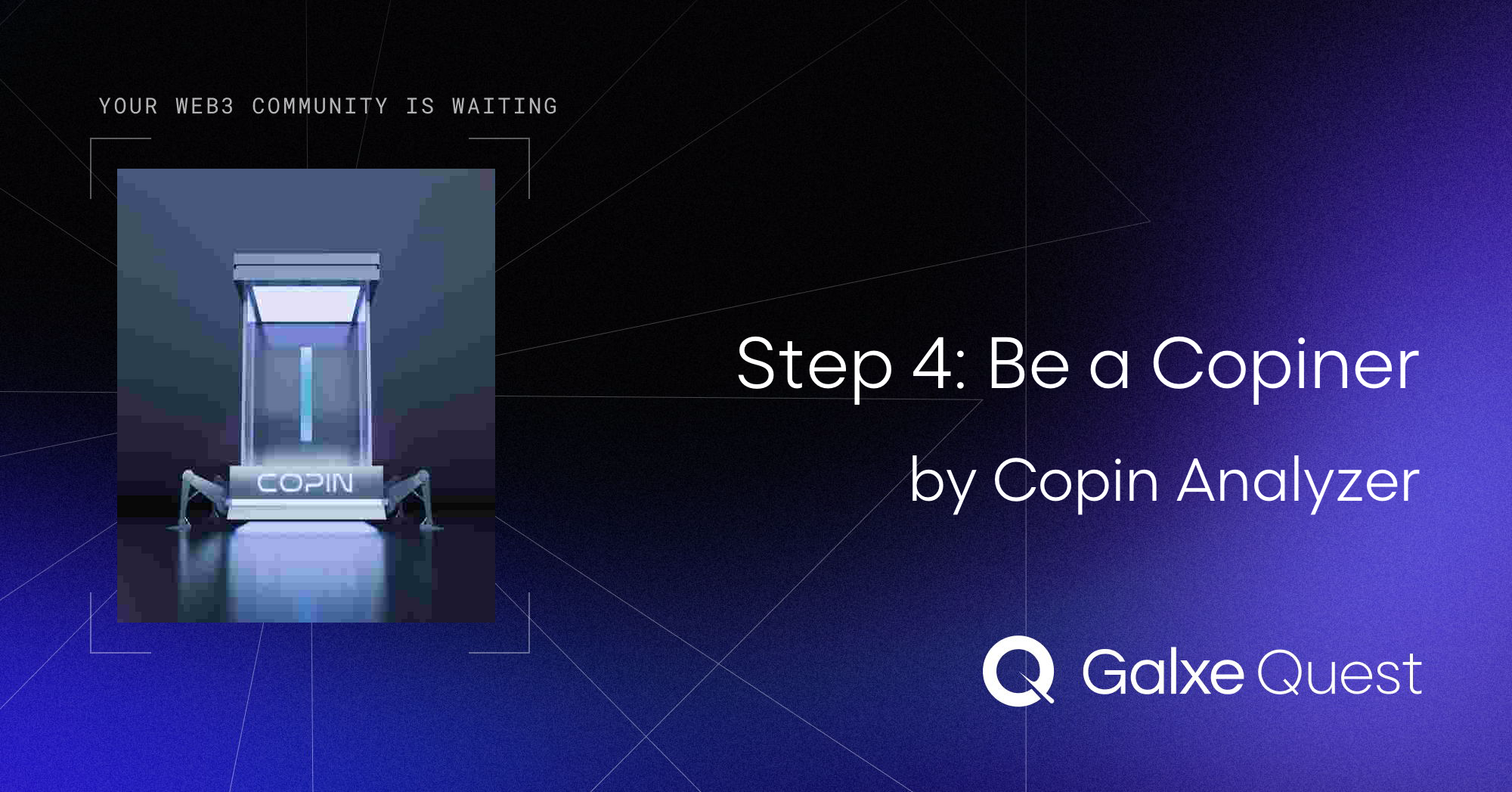 Step 4: Be a Copiner by Copin Analyzer | Galxe Quest