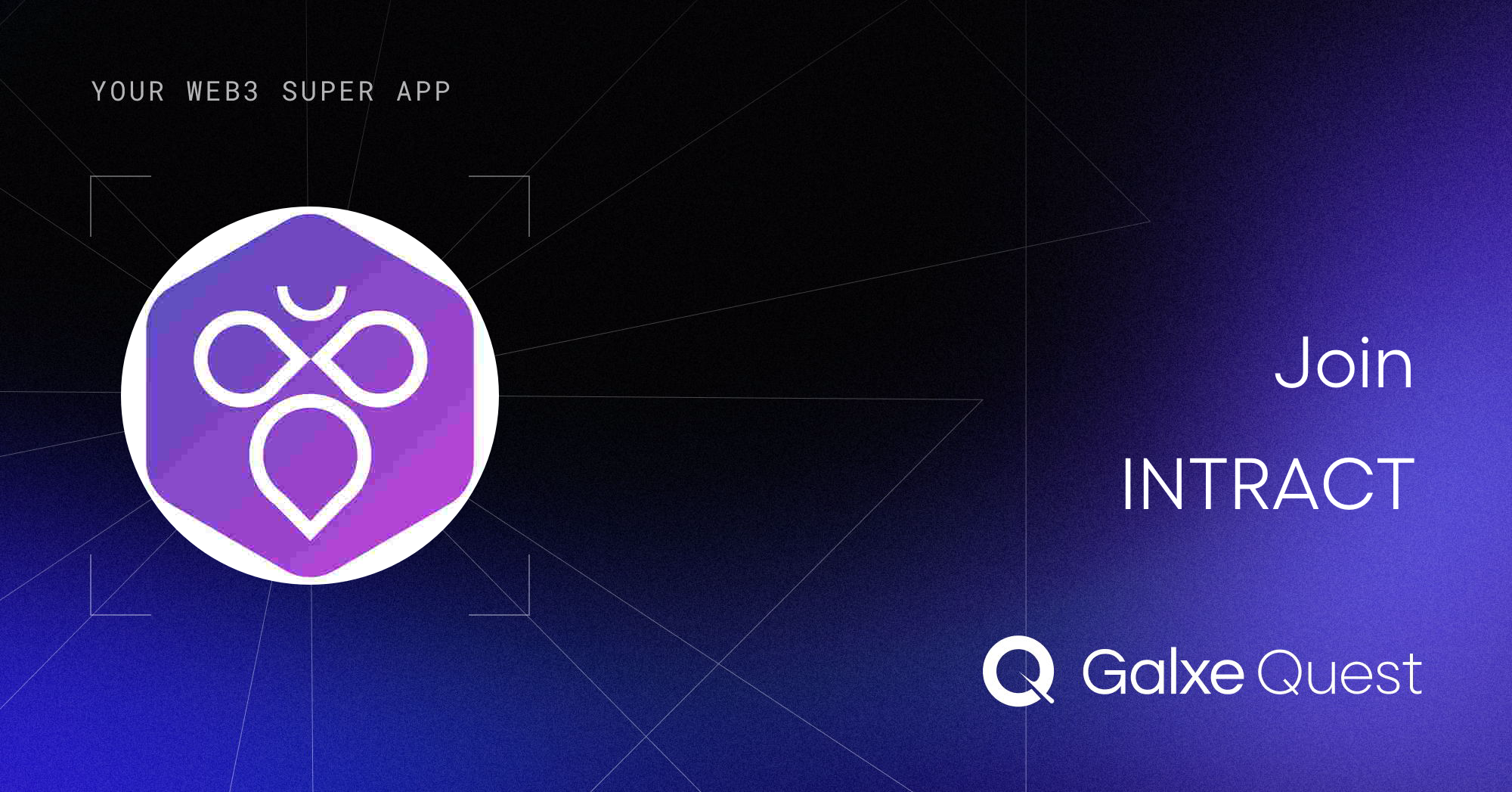 Join INTRACT on Galxe Quest