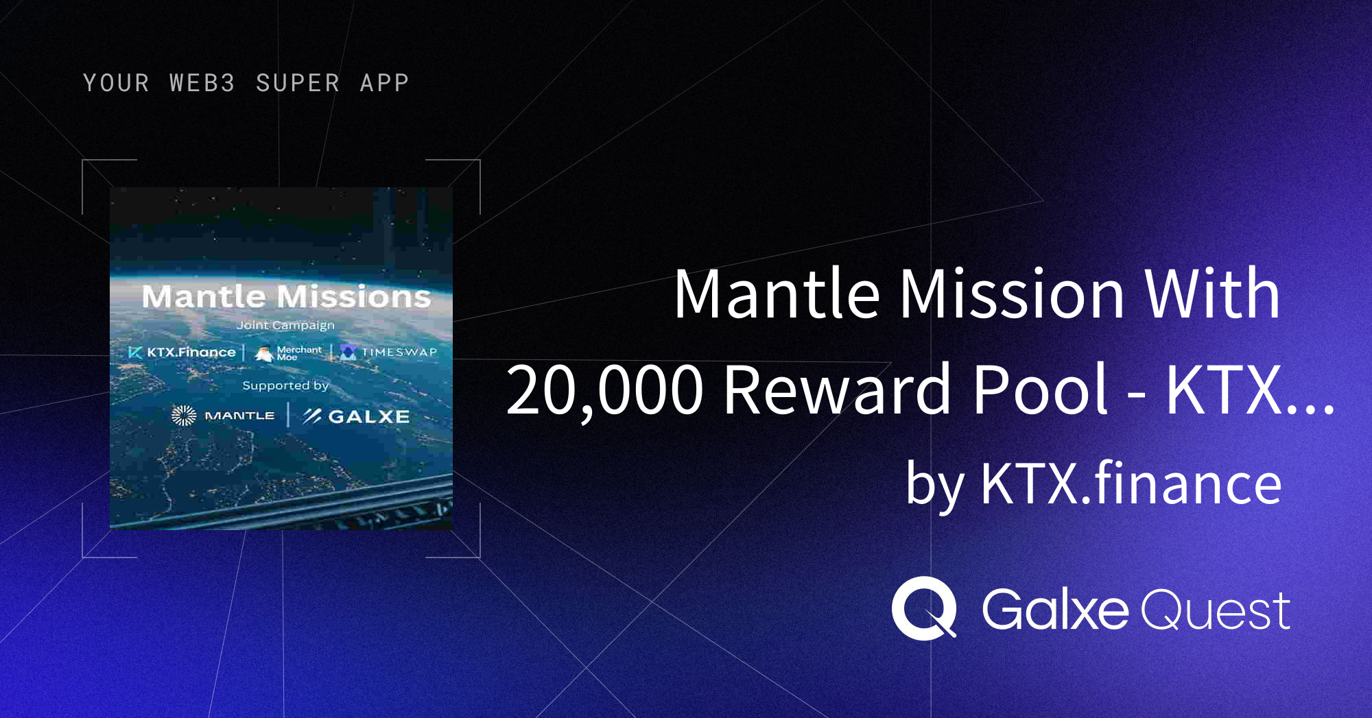 Mantle Mission With 20,000 Reward Pool - KTX Finance x Merchant Moe x ...