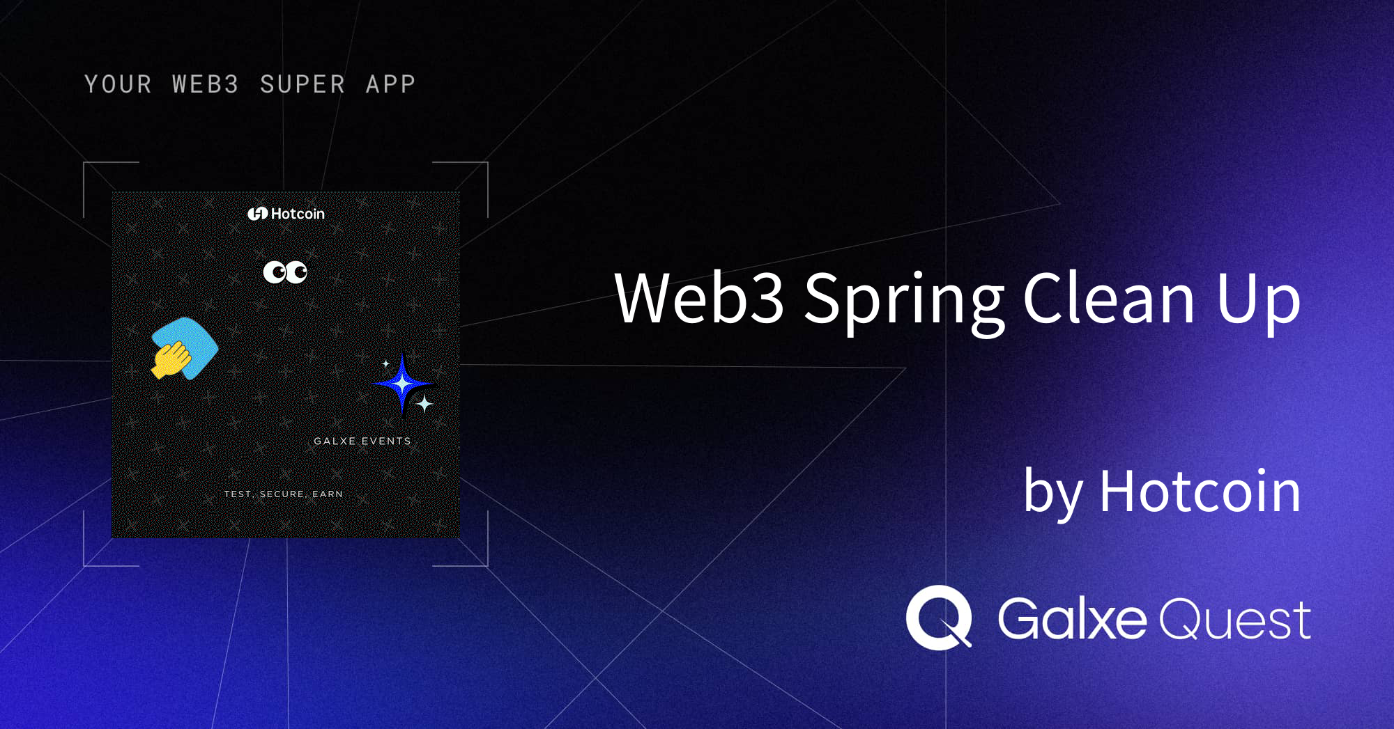 Web3 Spring Clean Up by Hotcoin | Galxe Quest