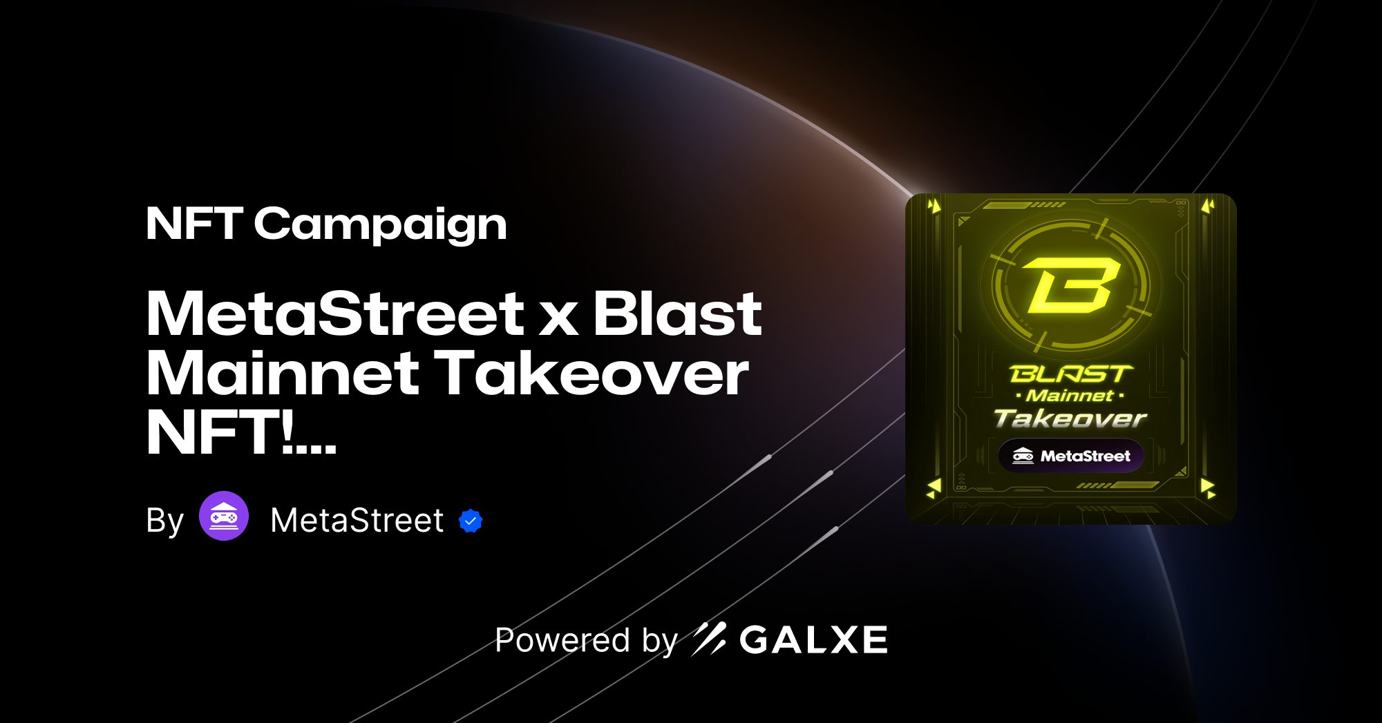 MetaStreet x Blast Mainnet Takeover NFT! by MetaStreet | Galxe Quest