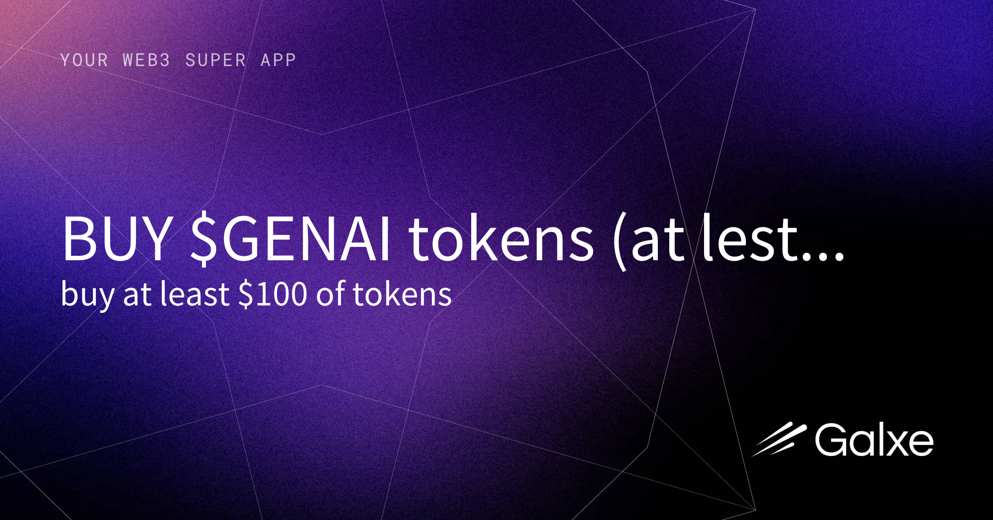BUY $GENAI tokens (at lest 100) Credential | Galxe