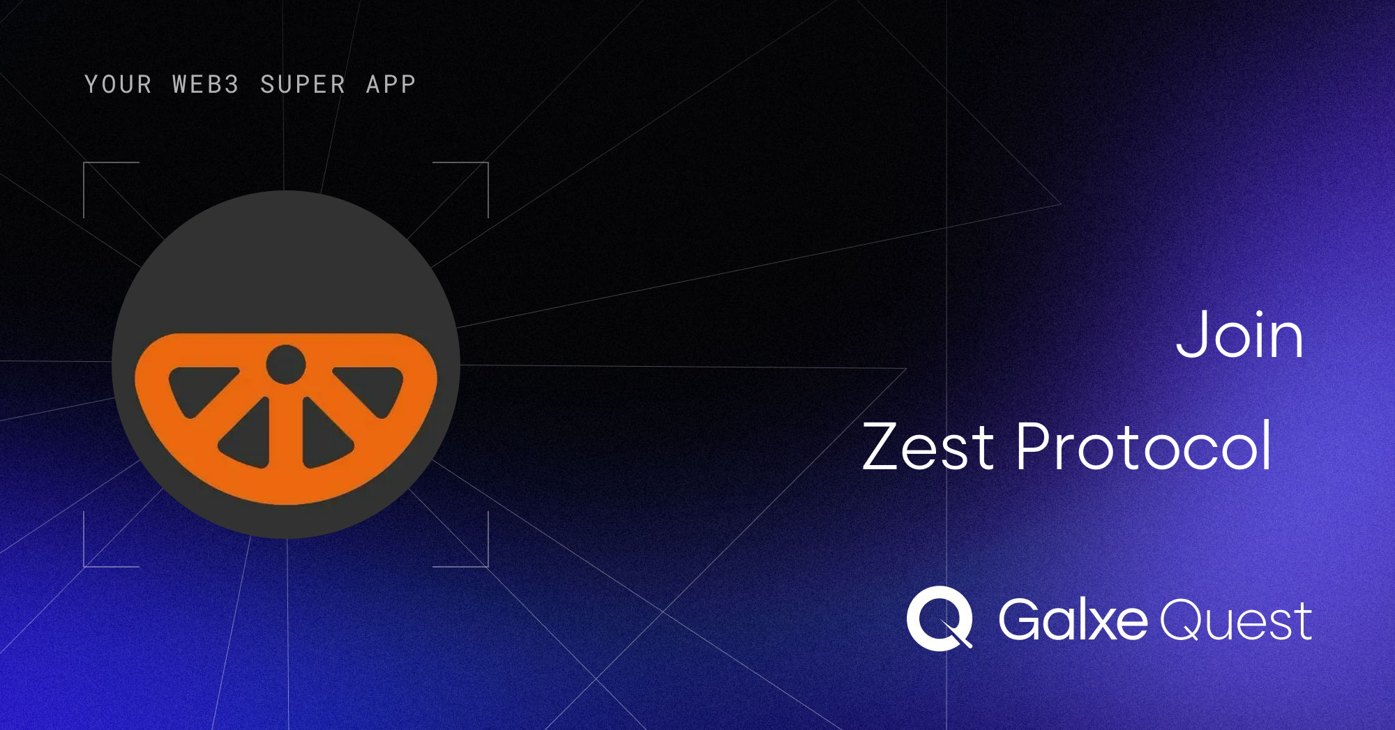Join Zest Protocol🍊 on Galxe Quest