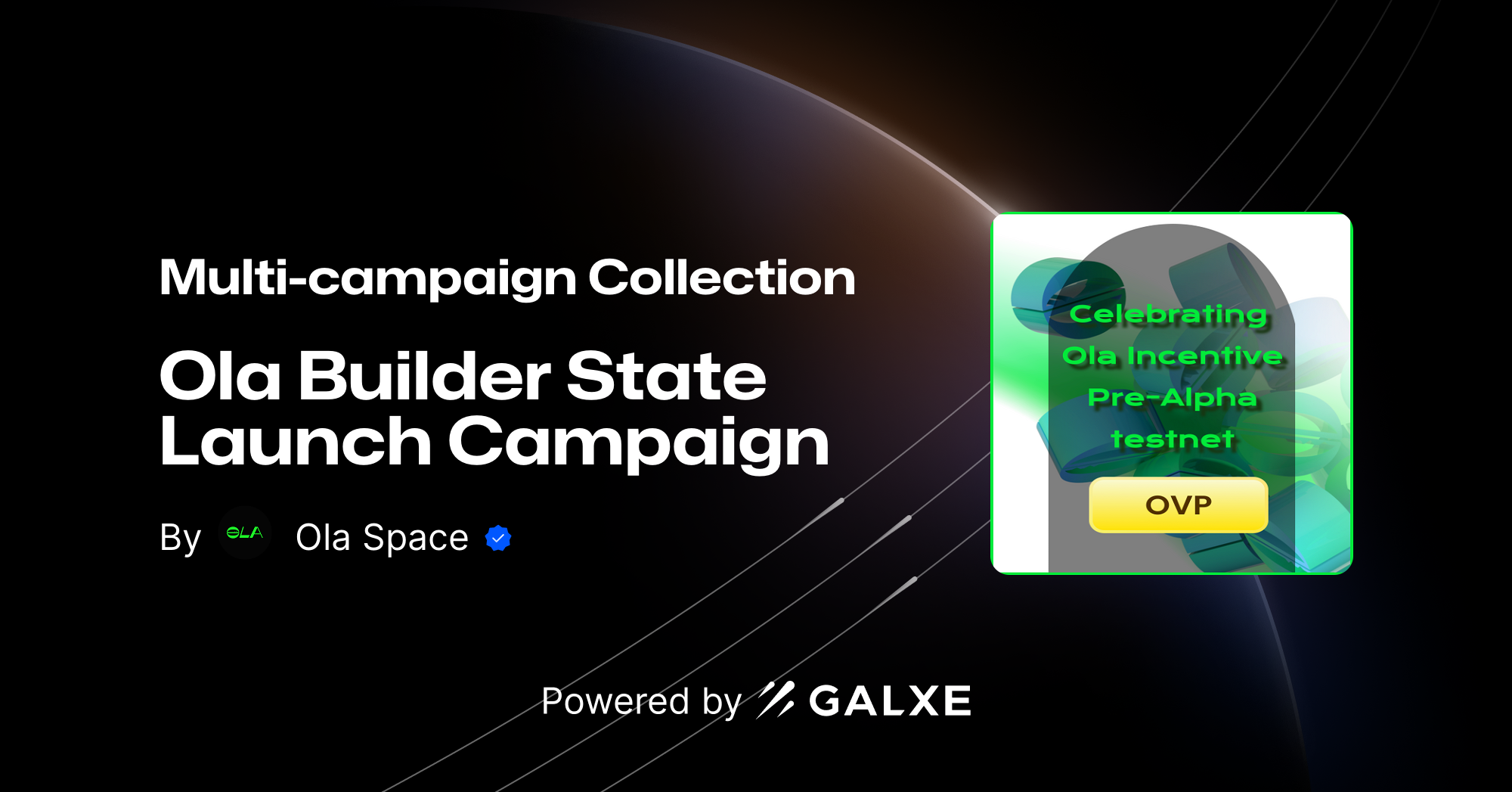 Ola Builder State Launch Campaign by Ola Space | Galxe Quest