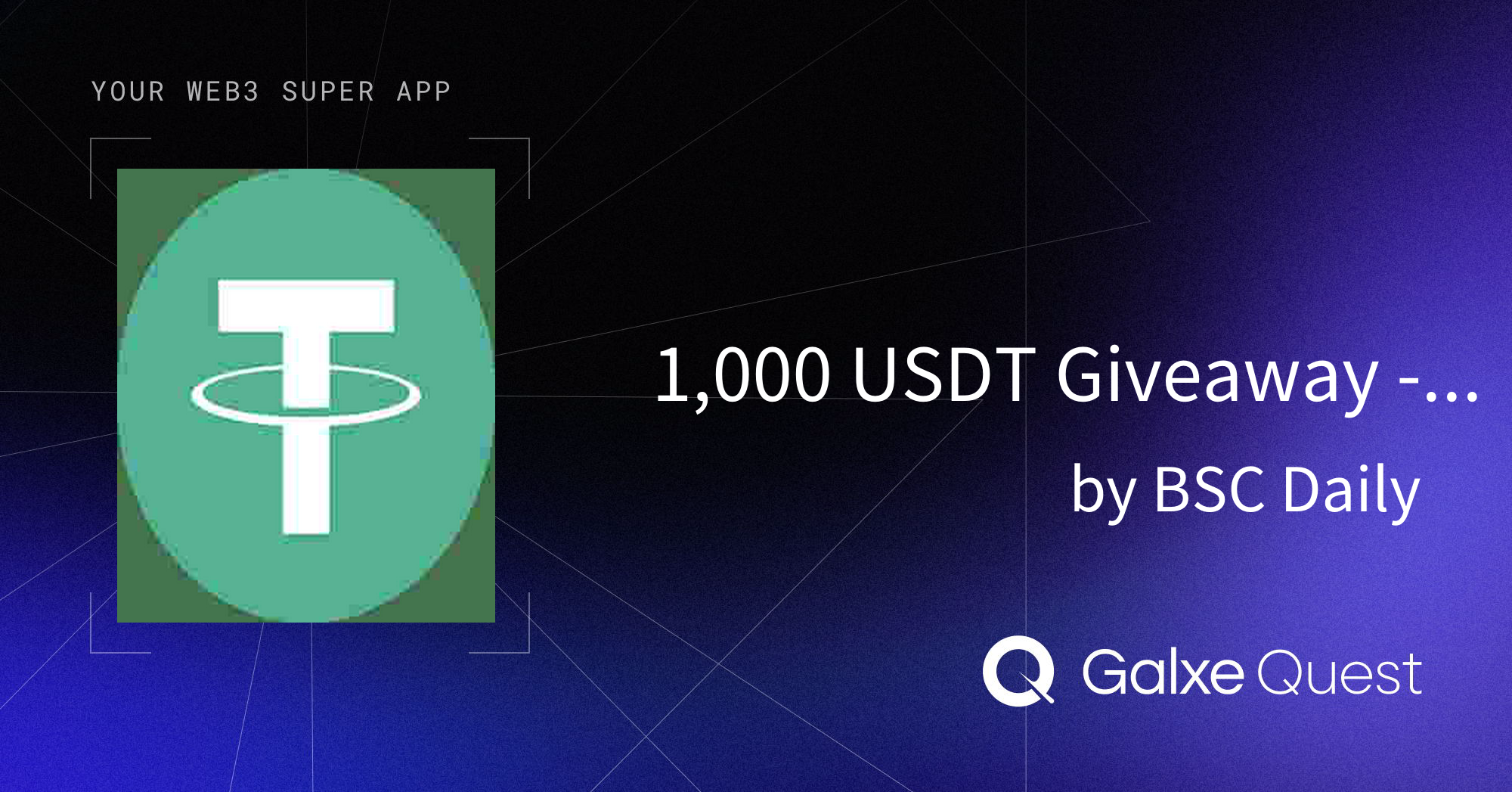1,000 USDT Giveaway - BSC Daily x Chirpley by BSC Daily | Galxe Quest