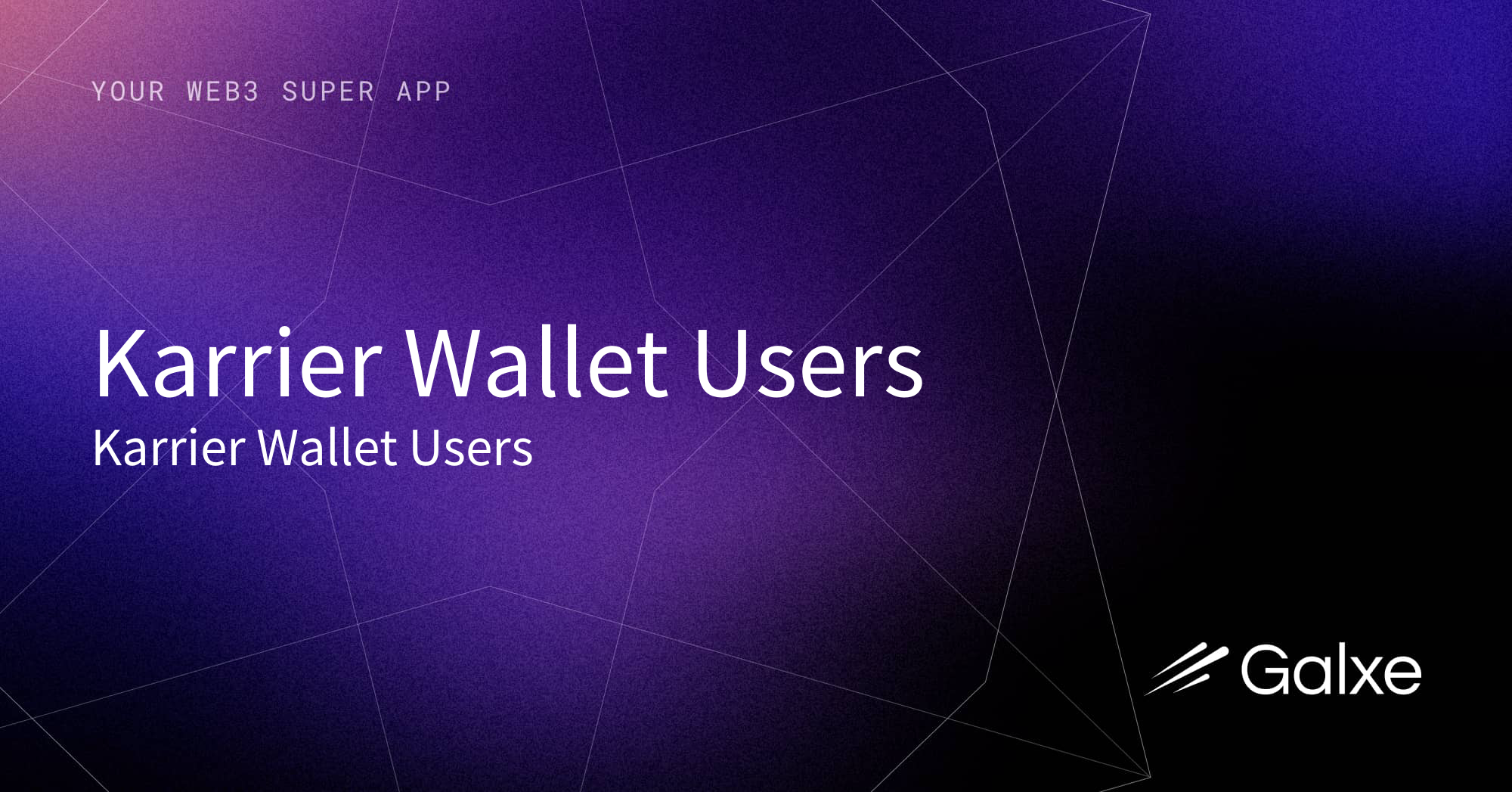 Karrier Wallet Users Credential | Galxe