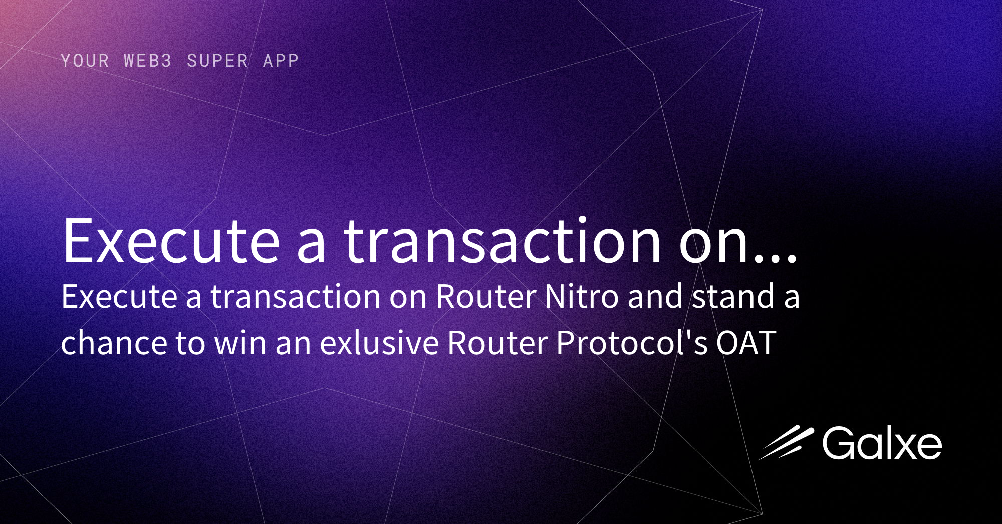 Execute a transaction on Router Nitro Credential | Galxe