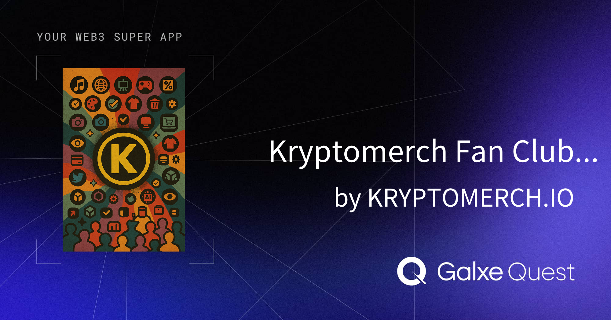 Kryptomerch Fan Club Quest | Mint Your Pass to Future Drops 🛍️ by KRYPTOMERCH.IO | Galxe Quest