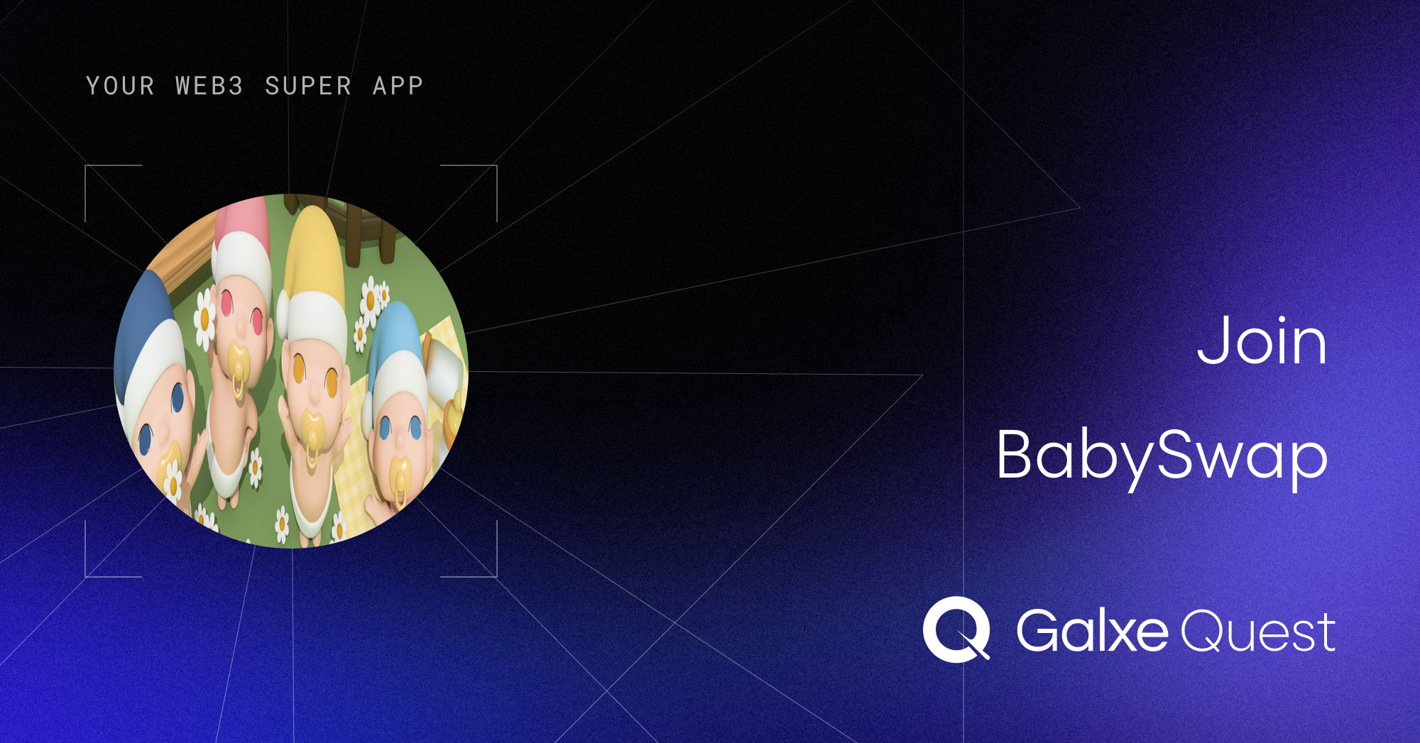 Join BabySwap on Galxe Quest