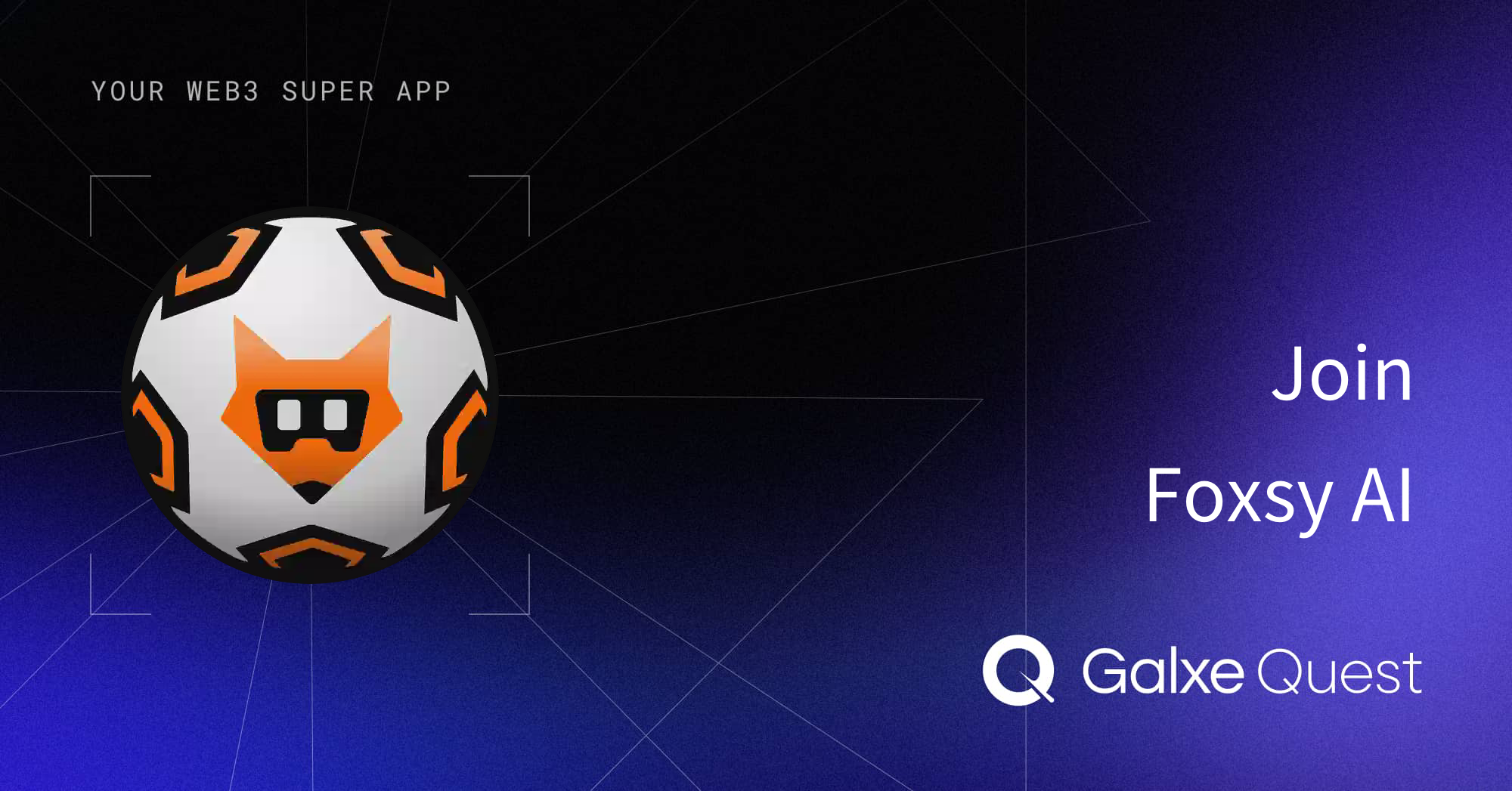 Join Foxsy AI on Galxe Quest