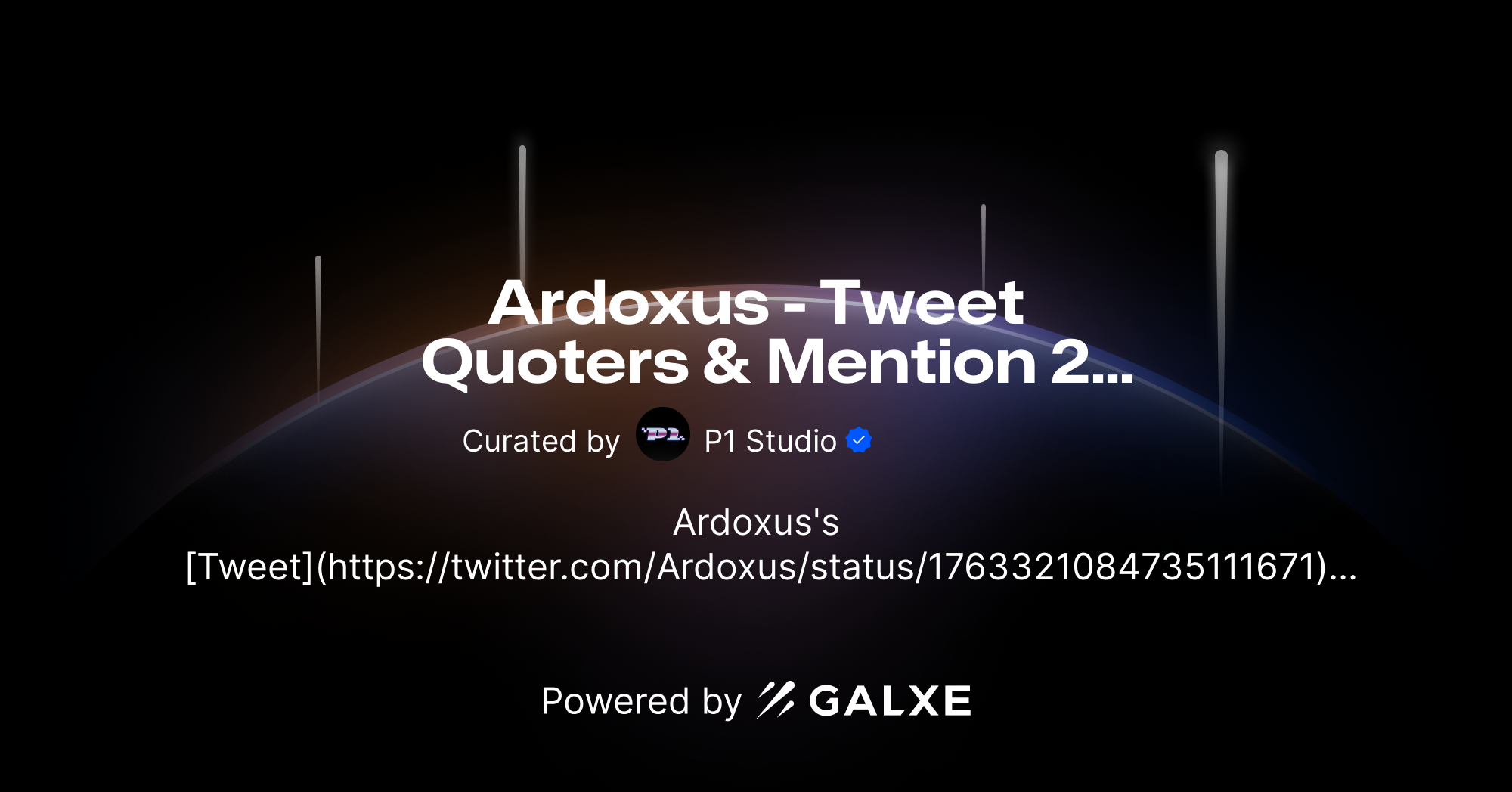 Ardoxus - Tweet Quoters & Mention 2 friends - Tweet 1763321084735111671 Credential | Galxe