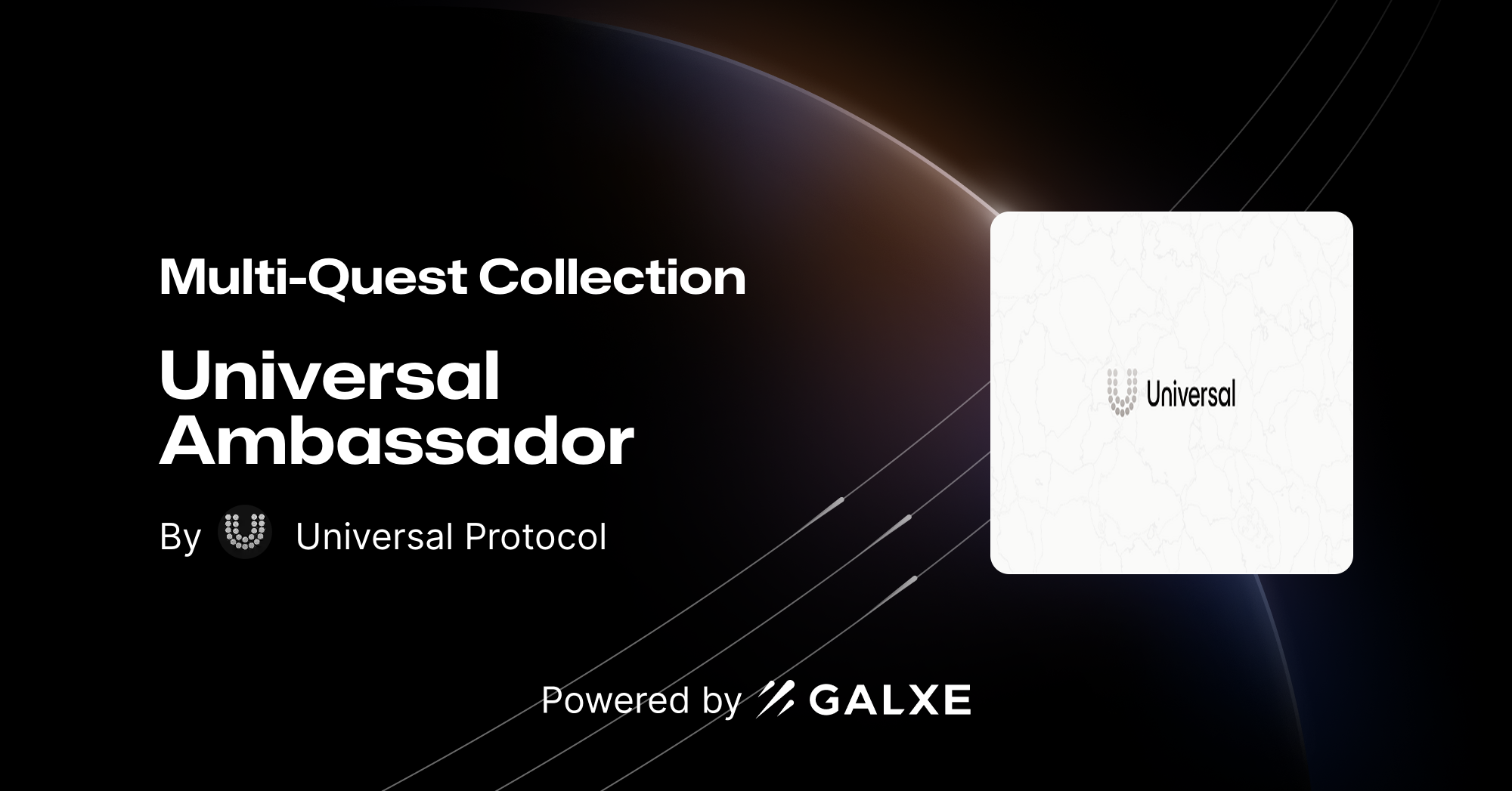 Universal Ambassador by Universal Protocol | Galxe