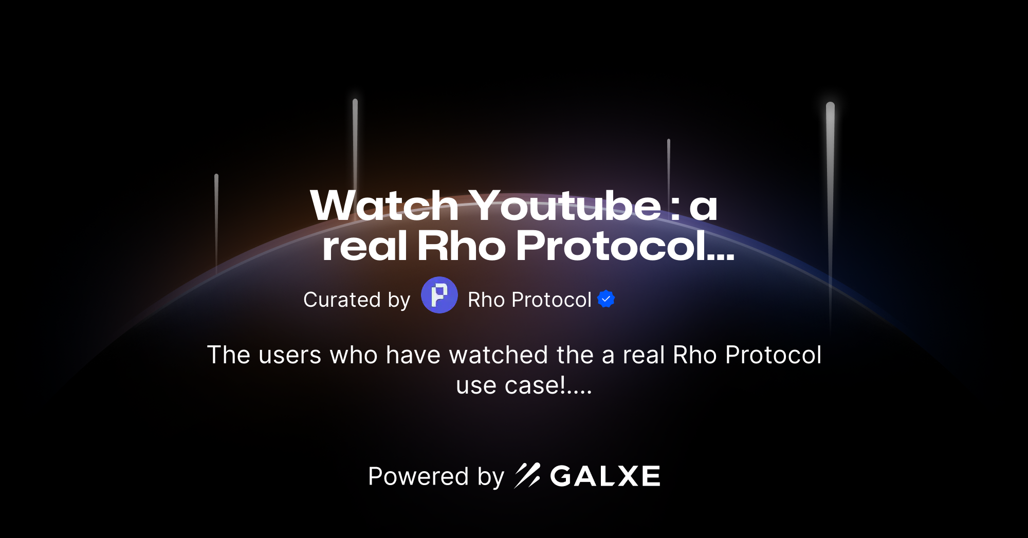 Watch Youtube : a real Rho Protocol use case! Credential | Galxe