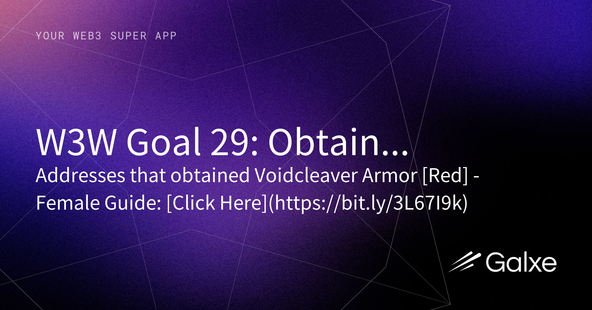 W3W Goal 29: Obtain Voidcleaver Armor [Red] - Female Credential | Galxe