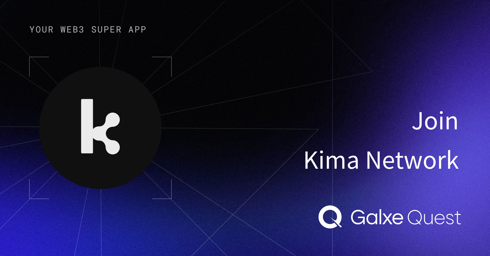 Join Kima Network on Galxe Quest