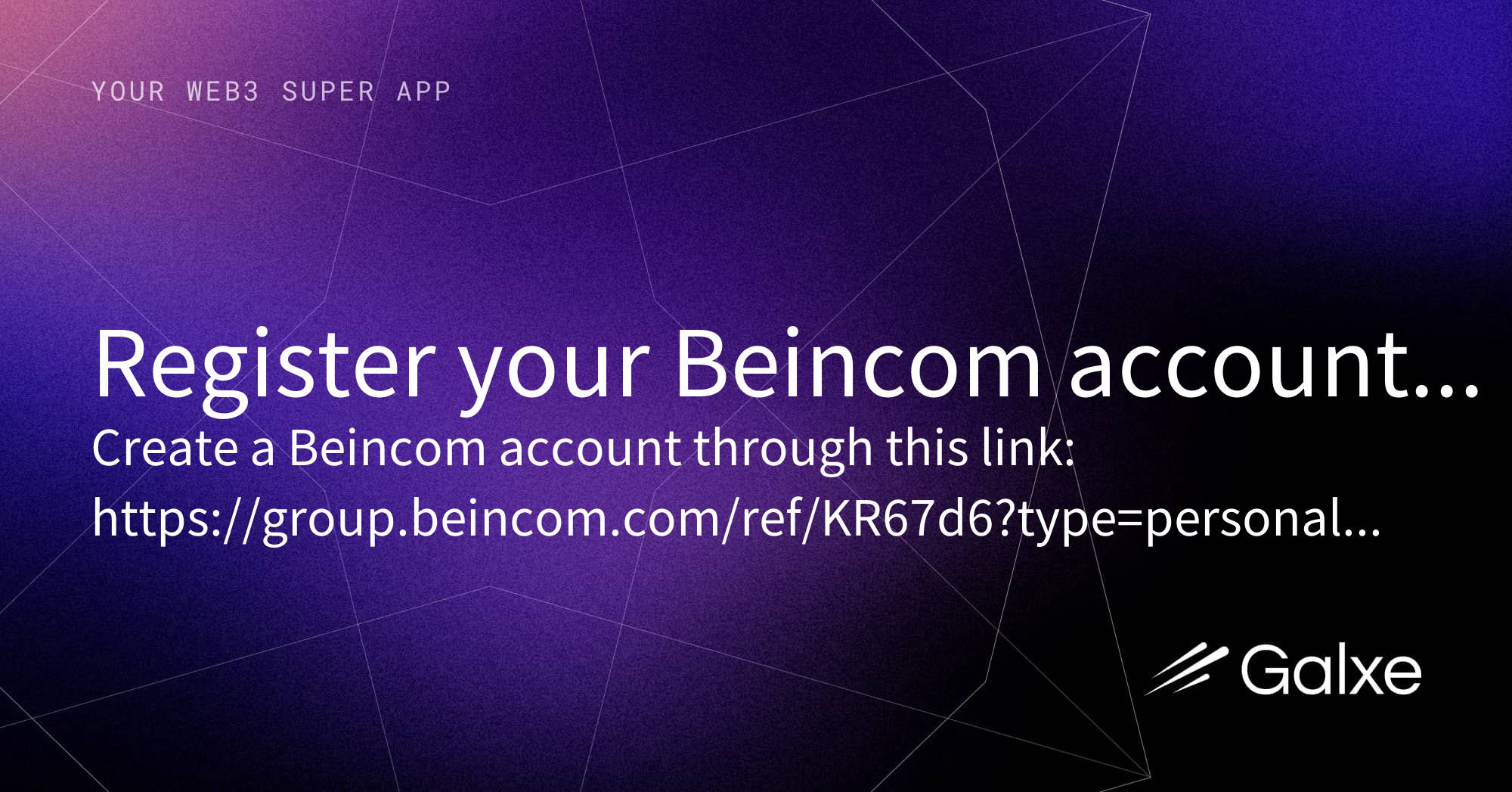 Register your Beincom account (Your Beincom and Galxe accounts must use ...