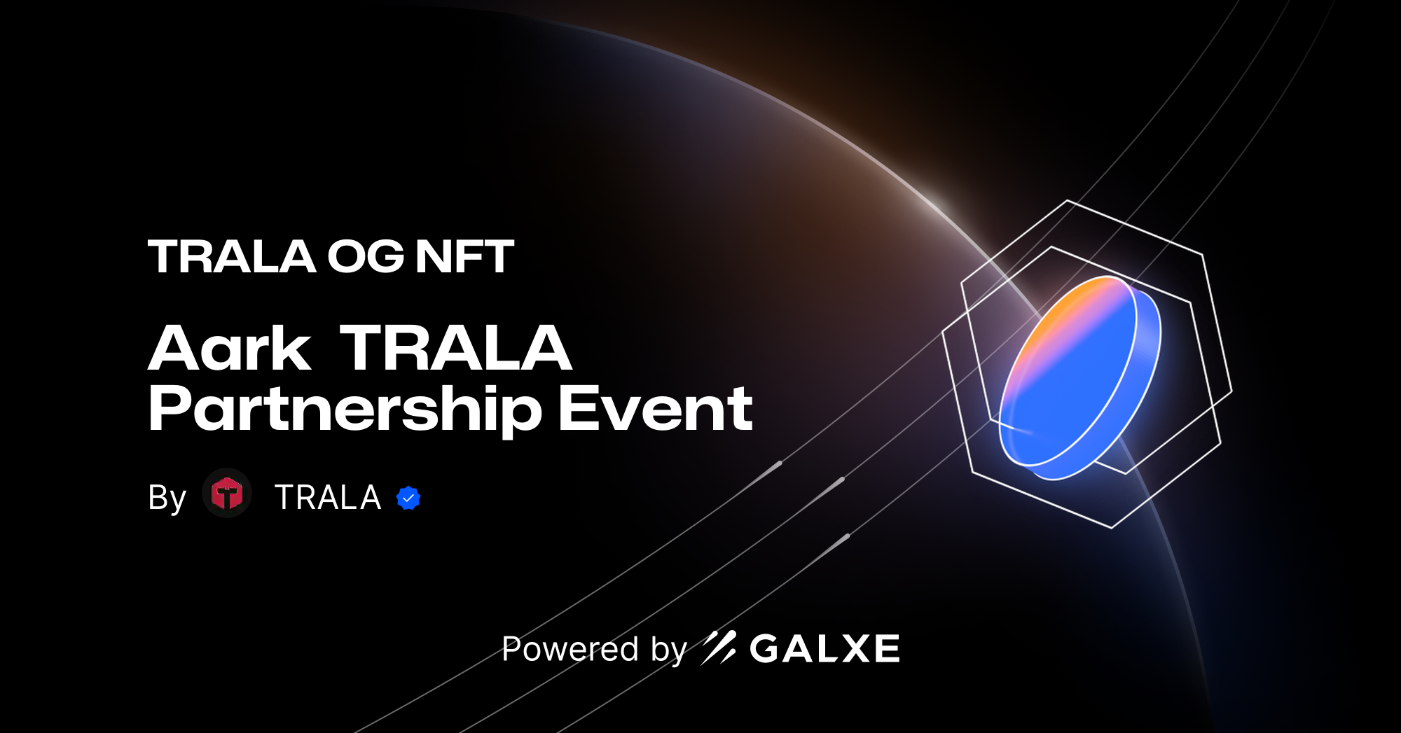 Aark 🤝 TRALA Partnership Event by TRALA | Galxe Quest