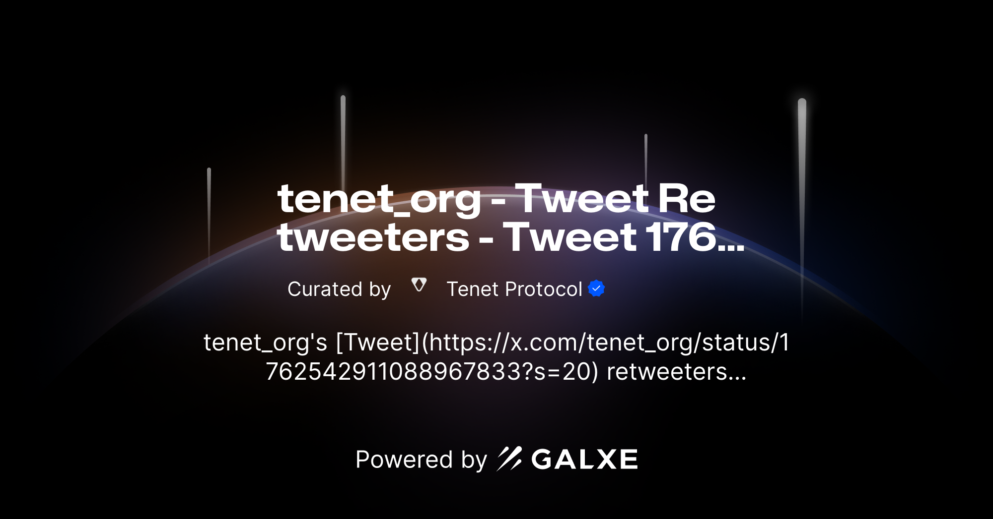 tenet_org - Tweet Retweeters - Tweet 1762542911088967833 Credential | Galxe