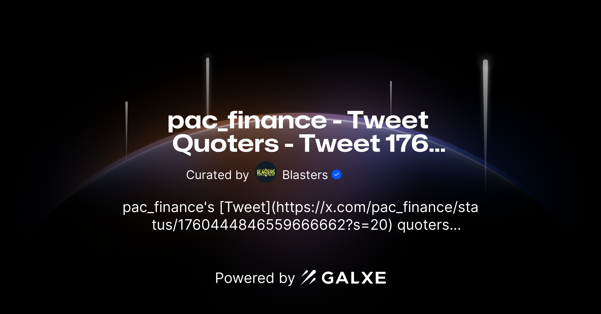 pac_finance - Tweet Quoters - Tweet 1760444846559666662 Credential | Galxe