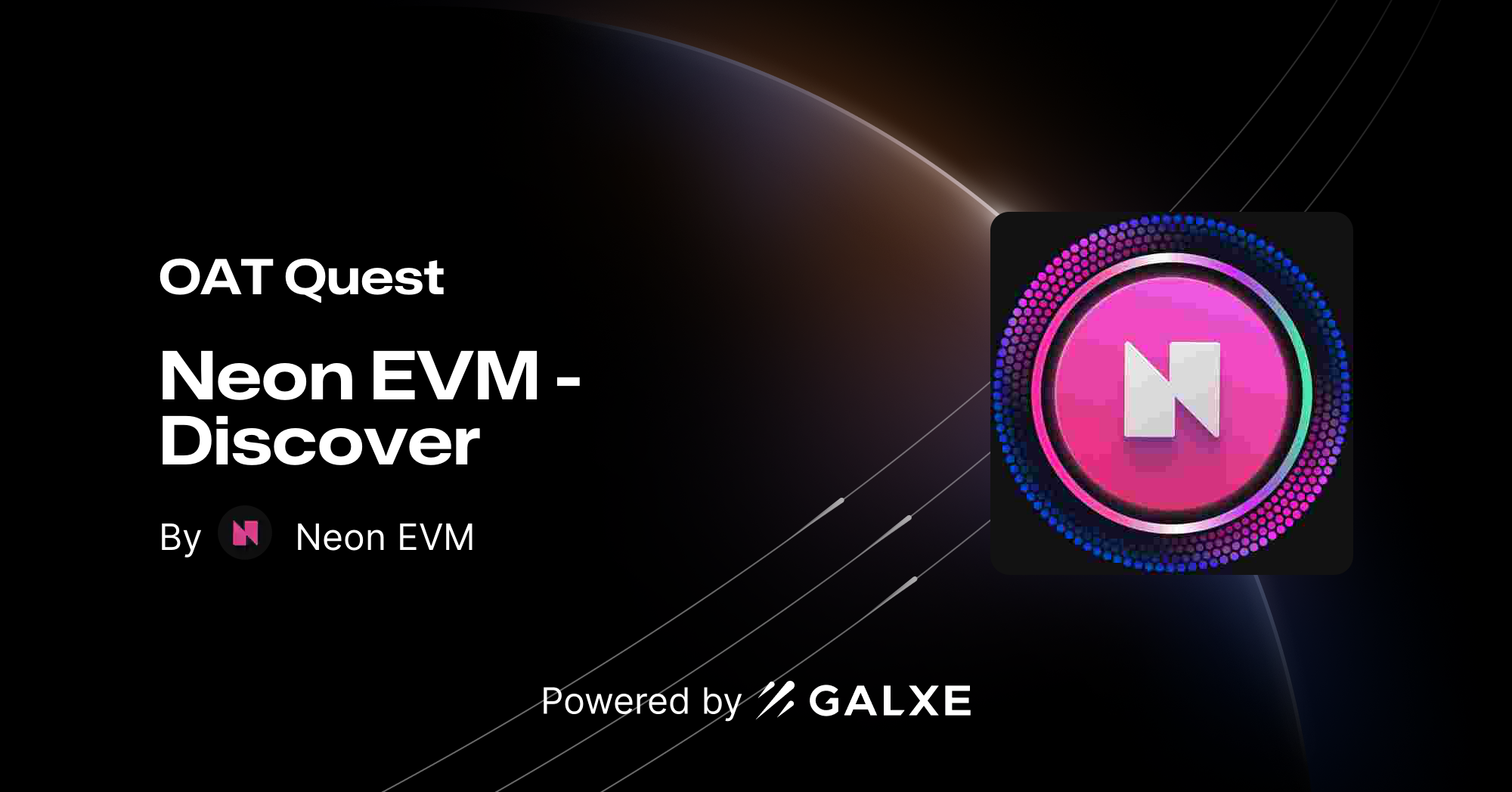 Neon EVM - Discover by Neon EVM | Galxe Quest