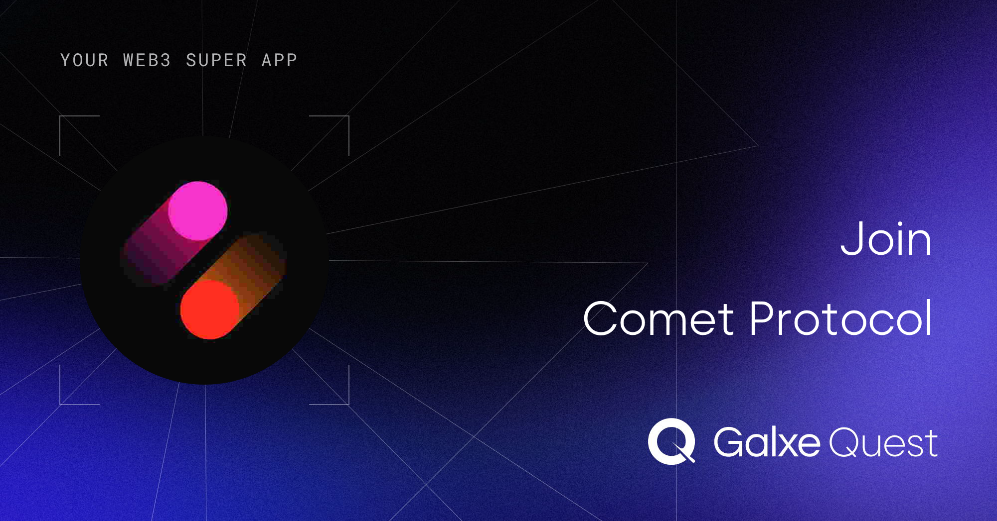 Join Comet Protocol on Galxe Quest