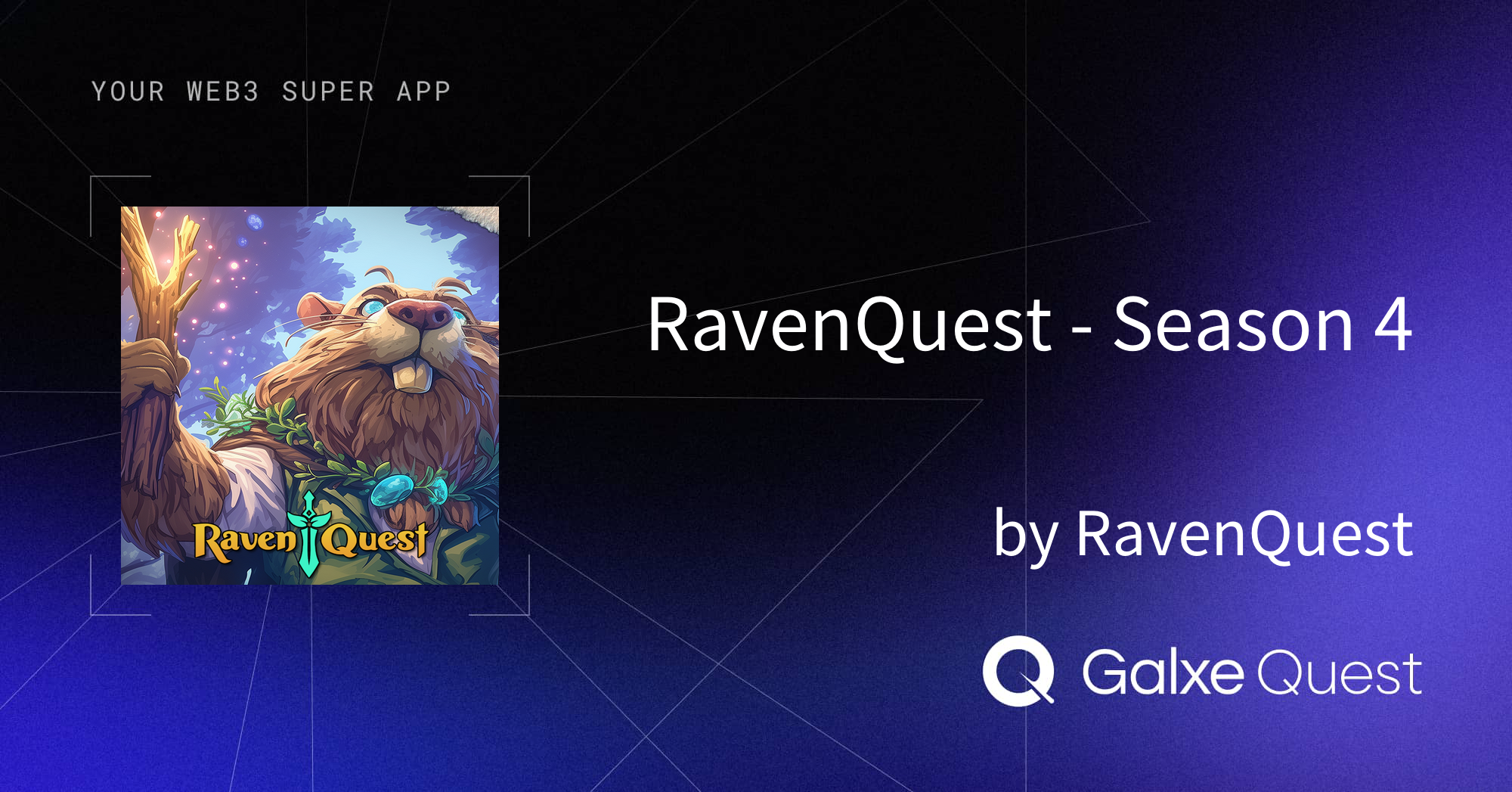 RavenQuest - Season 4 by RavenQuest | Galxe Quest