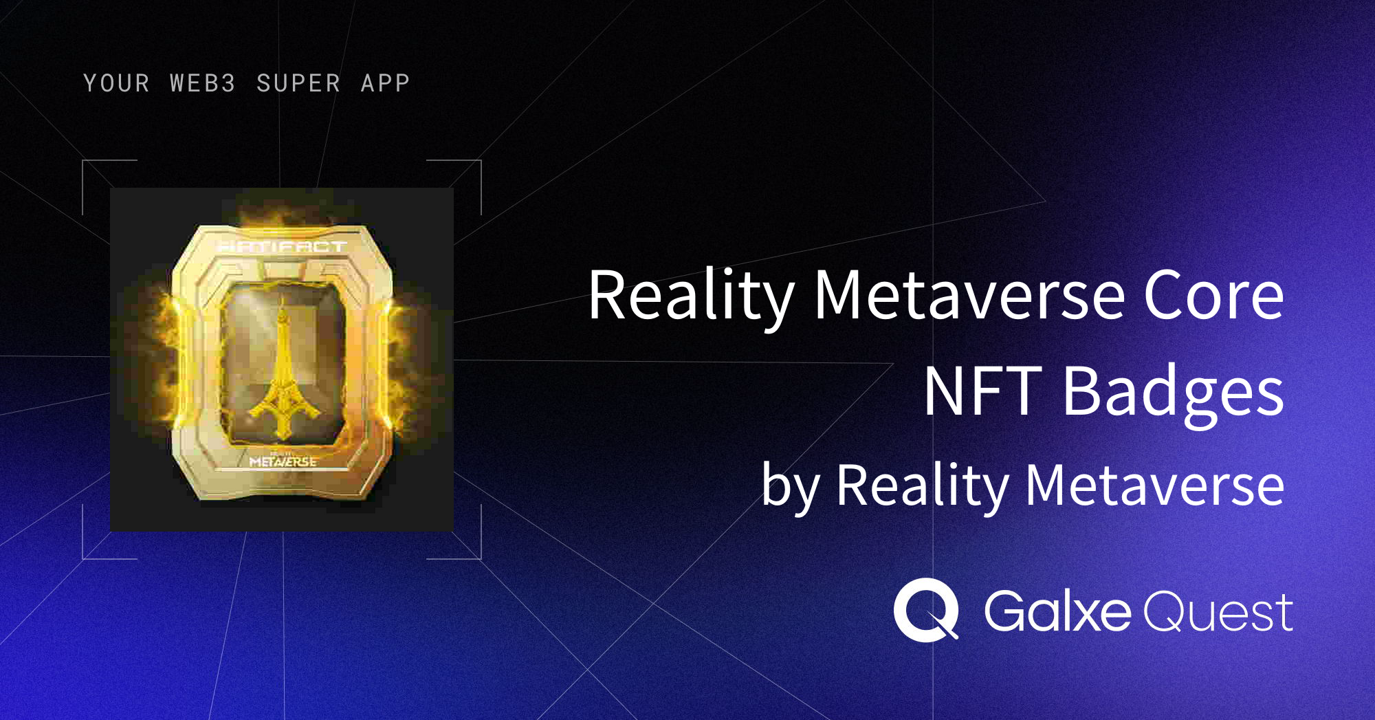 Reality Metaverse Core NFT Badges by Reality Metaverse | Galxe Quest