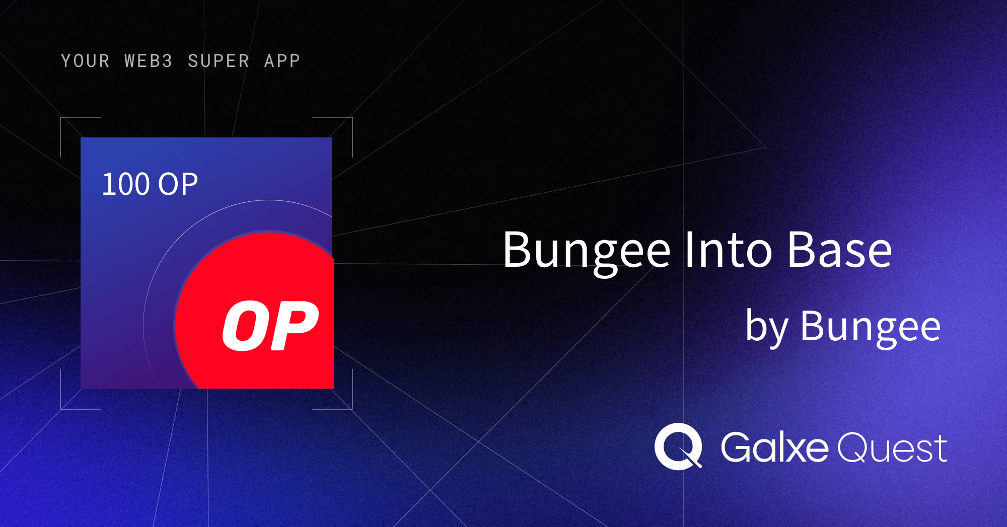 🔵 Bungee Into Base by Bungee | Galxe Quest