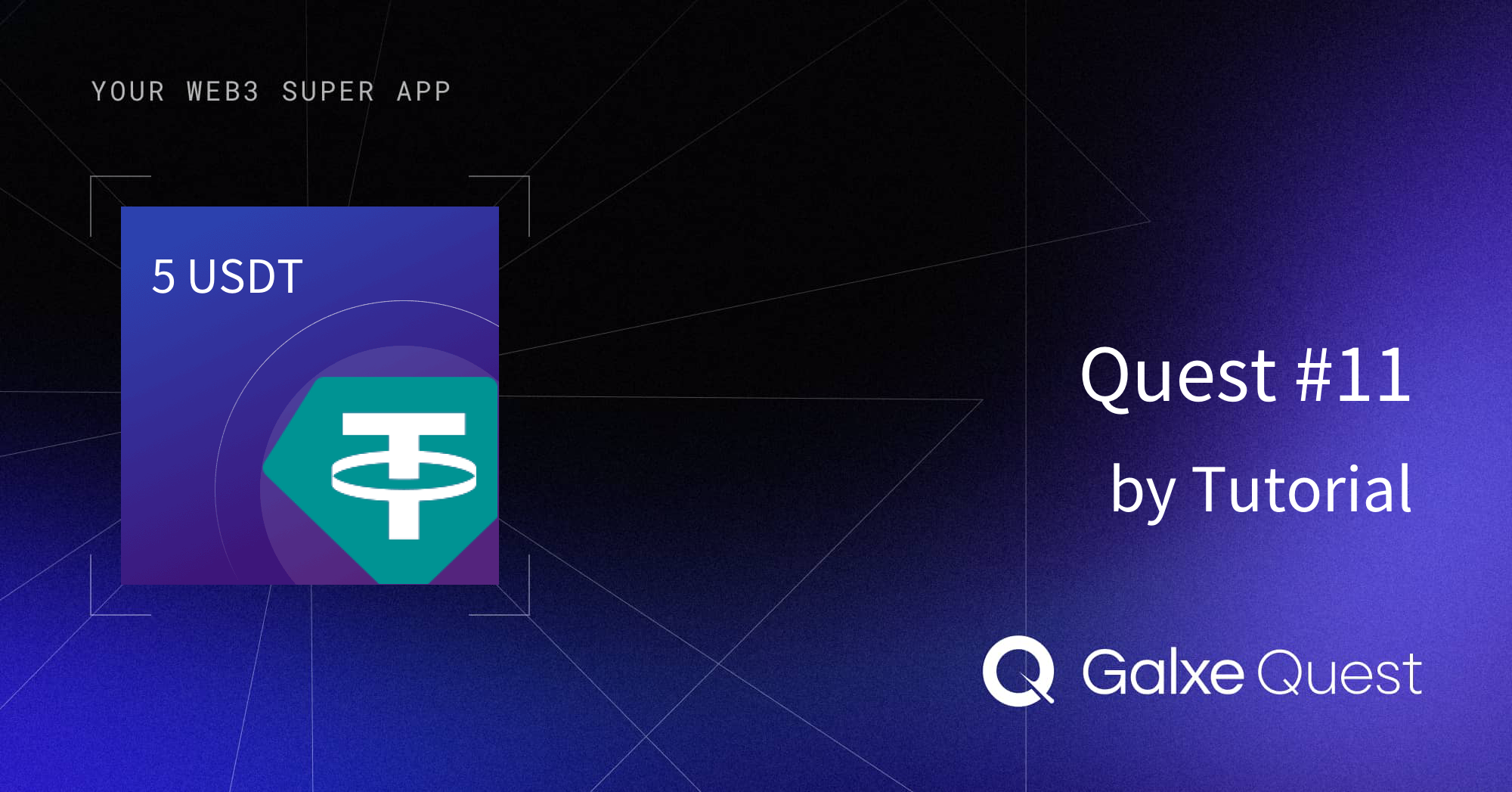 Quest #11 by Tutorial | Galxe Quest