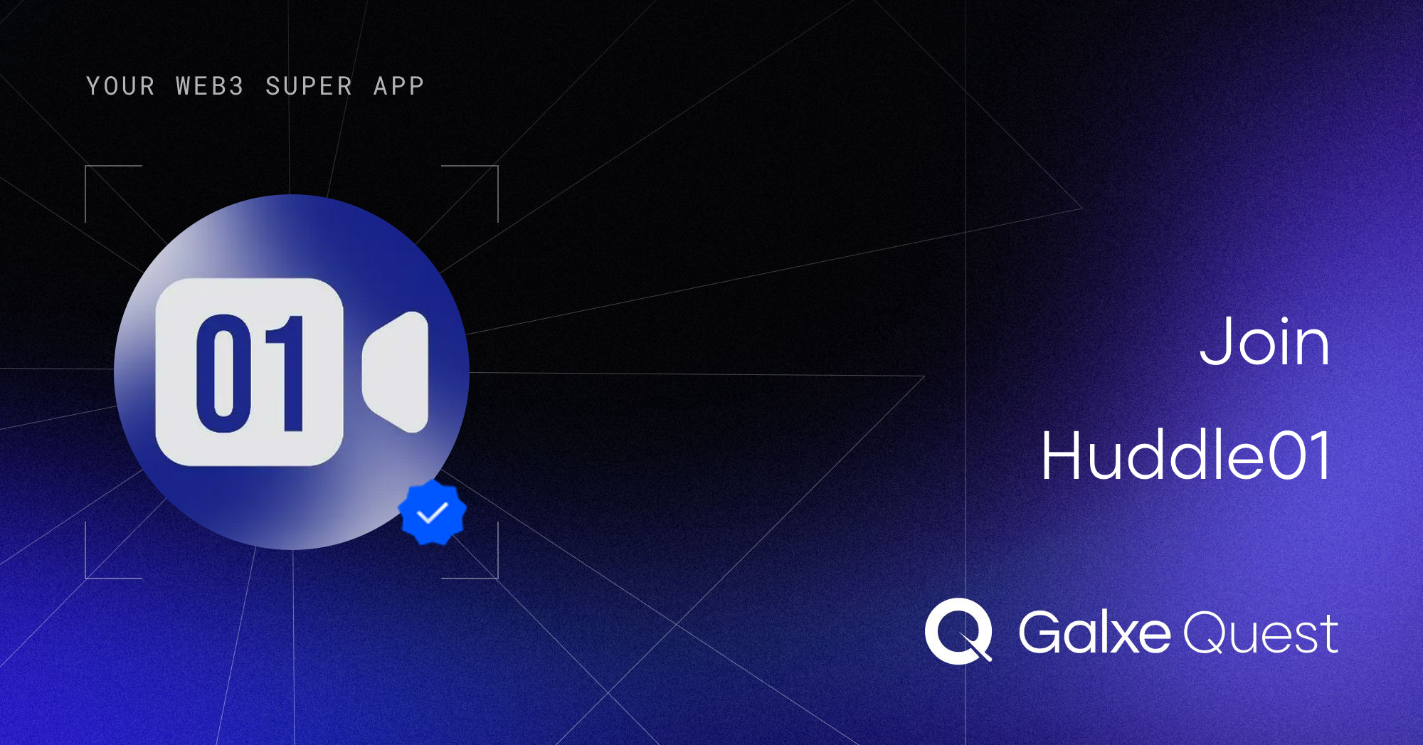 Join Huddle01 on Galxe Quest